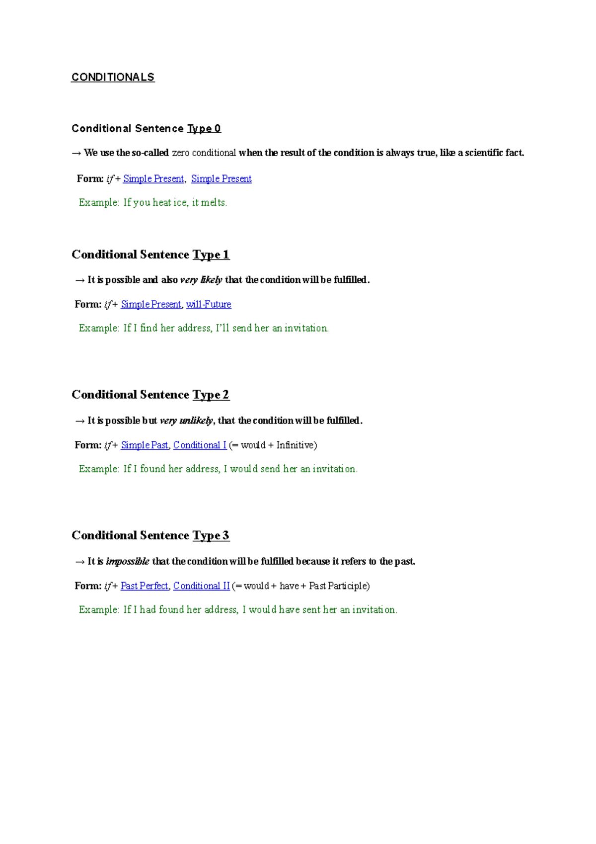 Conditionals overview - CONDITIONALS Conditional Sentence Type 0 → We use the so-called zero ...