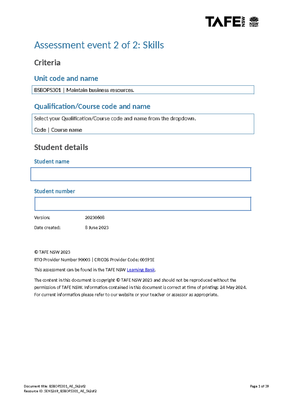 Bsbops 301 AE Sk2of2 part3 - Assessment event 2 of 2: Skills Criteria ...