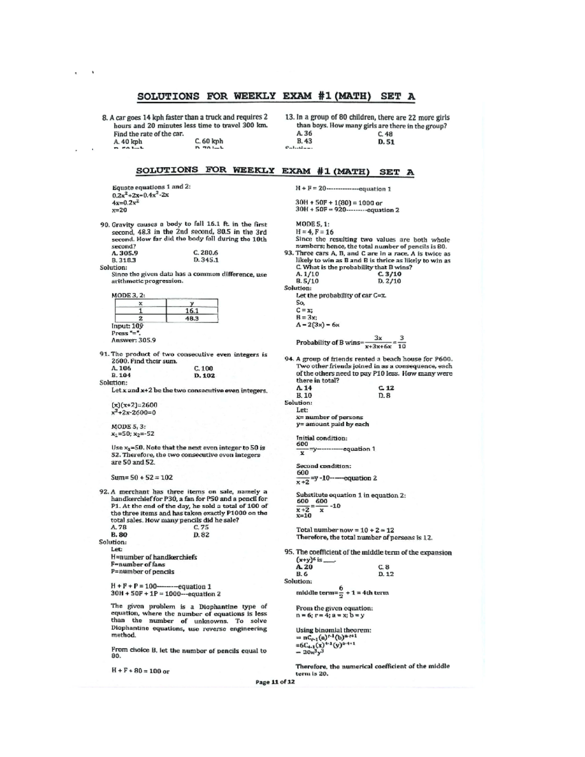 Review - Notes - SOLUTIONS FOR WEEKLY EXAM (MATH) SET A 8. A car goes ...