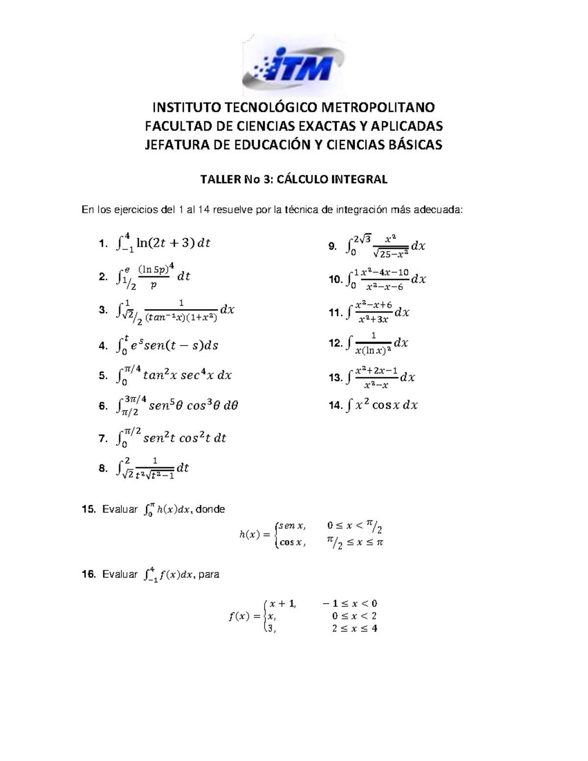 Taller 3 Càlculo Integral - Warning: TT: undefined function: 32 INSTITUTO TECNOLÓGICO ...
