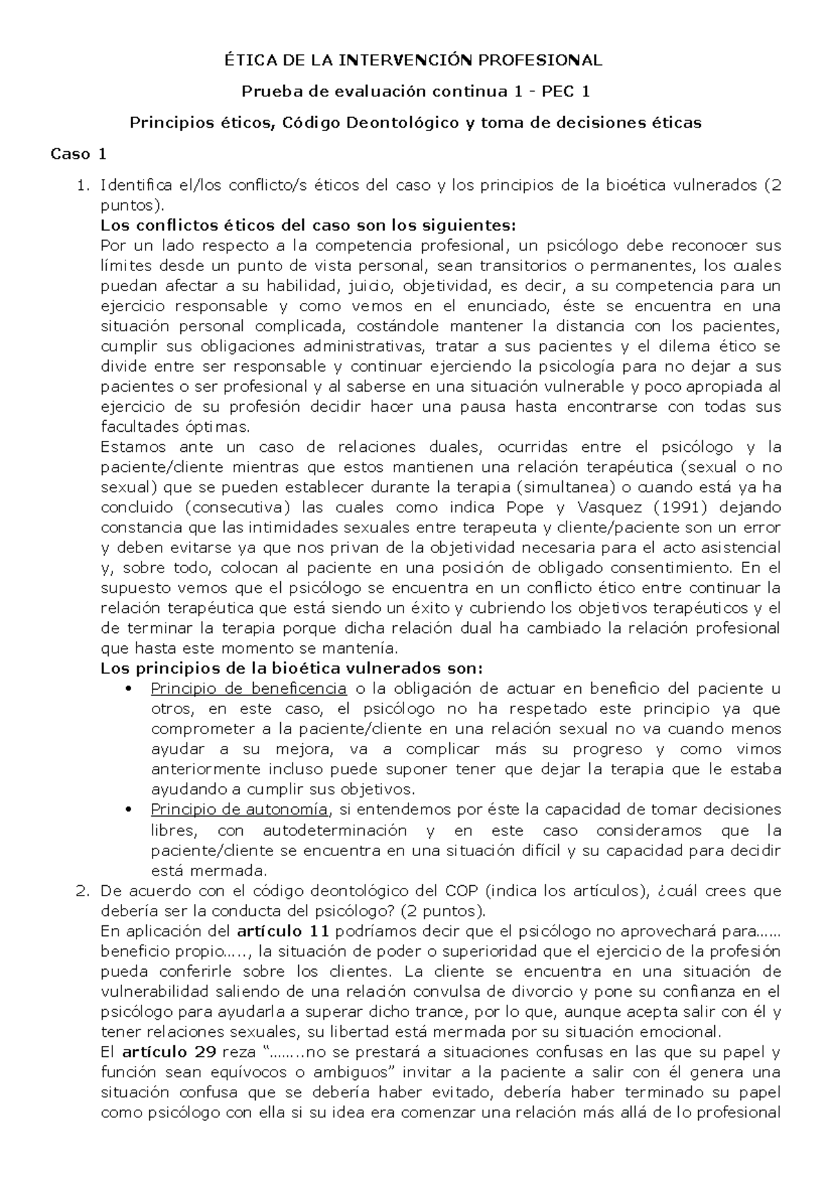 PEC 1 Etica EN Psicologia UOC - DE LA PROFESIONAL Prueba de continua 1 PEC 1 Principios y toma ...