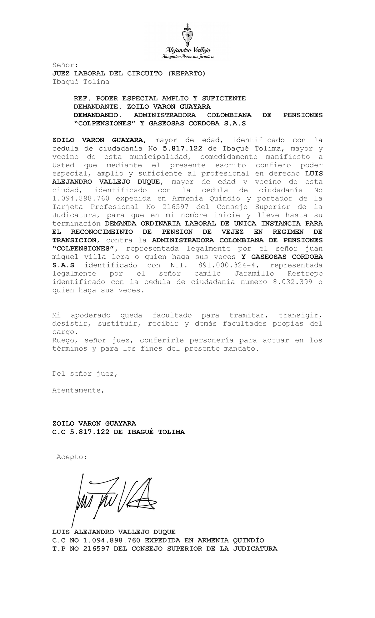 minuta Poder Laboral - Señor: JUEZ LABORAL DEL CIRCUITO (REPARTO) Ibagué Tolima REF. PODER ...