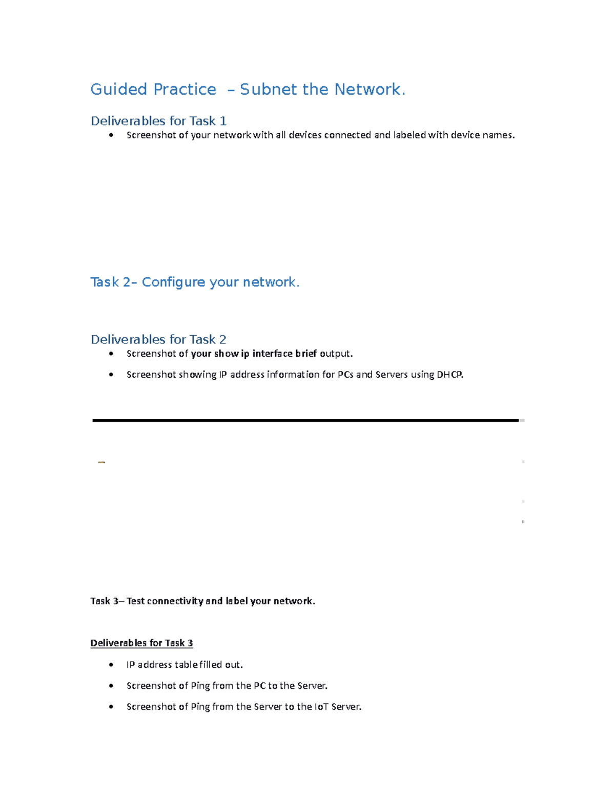 2.7 deliver - mod6 - Guided Practice – Subnet the Network. Deliverables for Task 1 • Screenshot ...