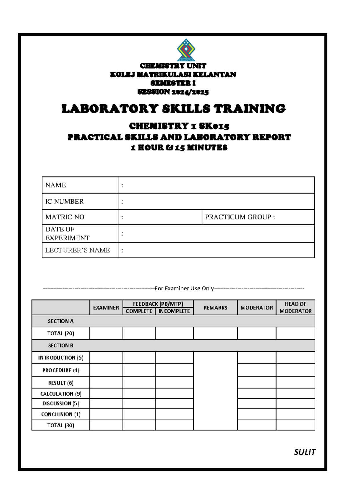 Handout SK015 LST 24-25 -For Examiner Use Only- NAME : IC NUMBER ...