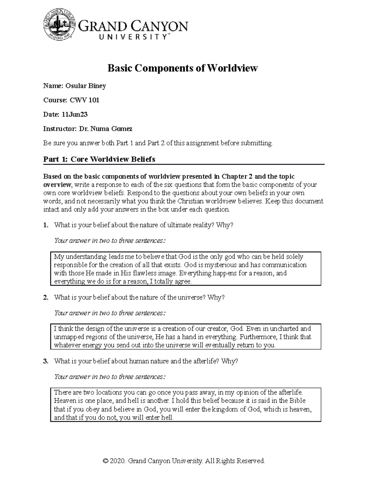 CWV-101-301 Topic 1 - Basic Components of Worldview Name: Osular Biney ...