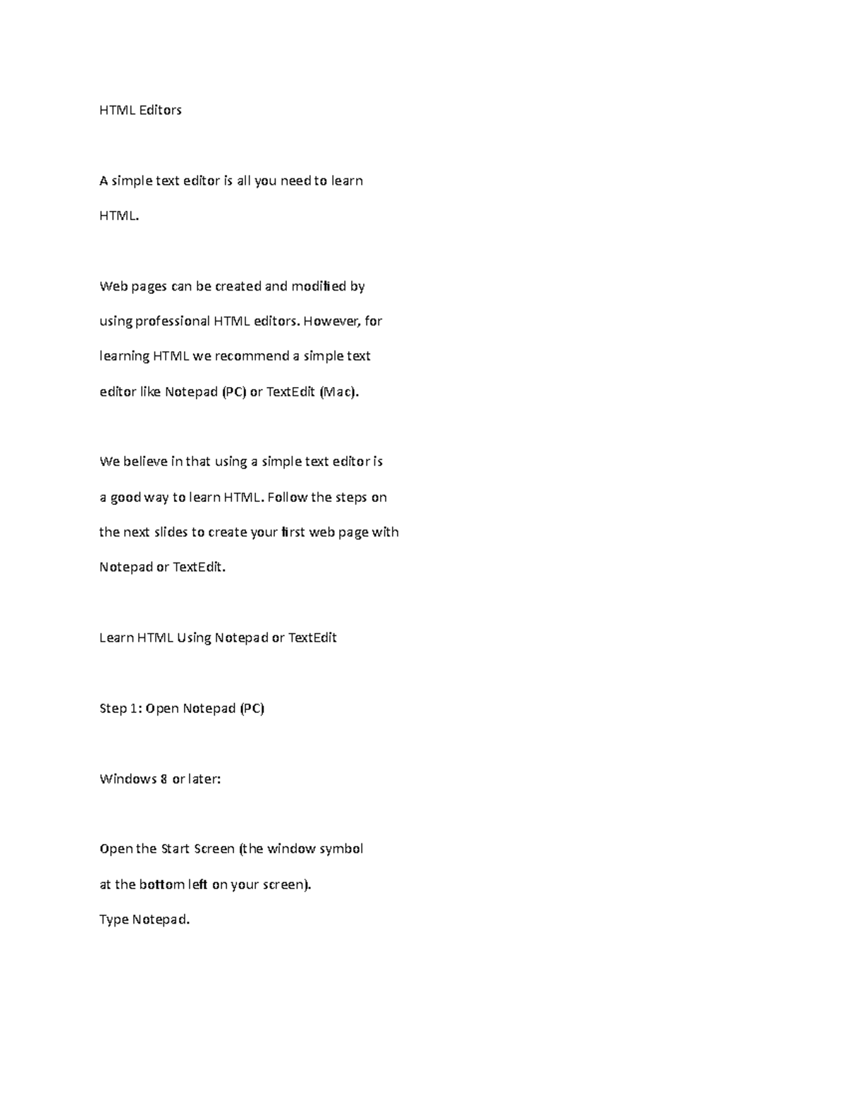 Html Editors Web Pages Can Be Created And Modified Byusing Professional Html Editors However