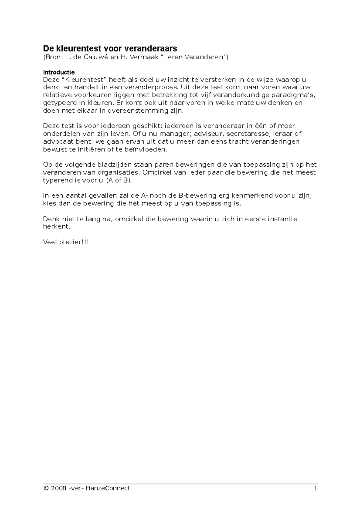 Verplichte opgaven - De kleurentest voor veranderaars - De kleurentest ...