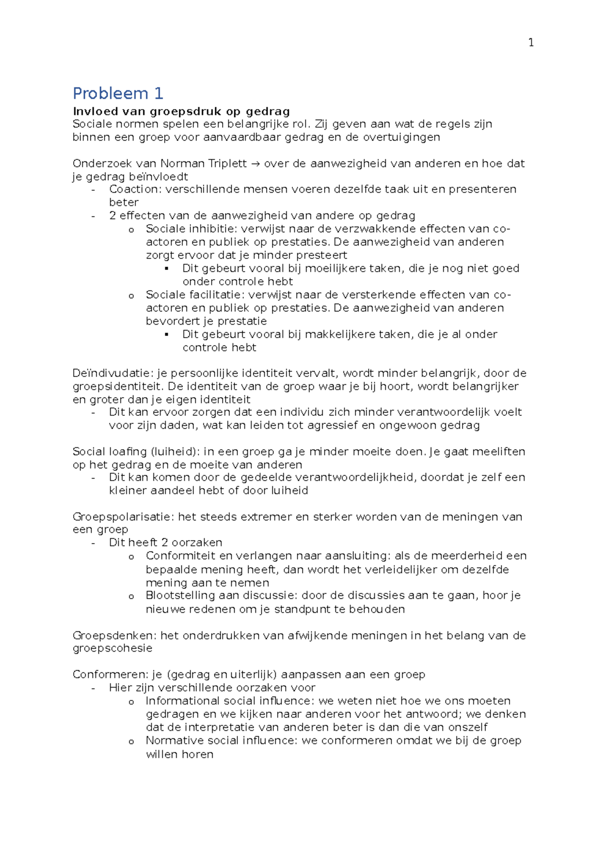 Samenvatting probleem 1-7 - 1 Probleem 1 Invloed van groepsdruk op gedrag Sociale normen spelen ...