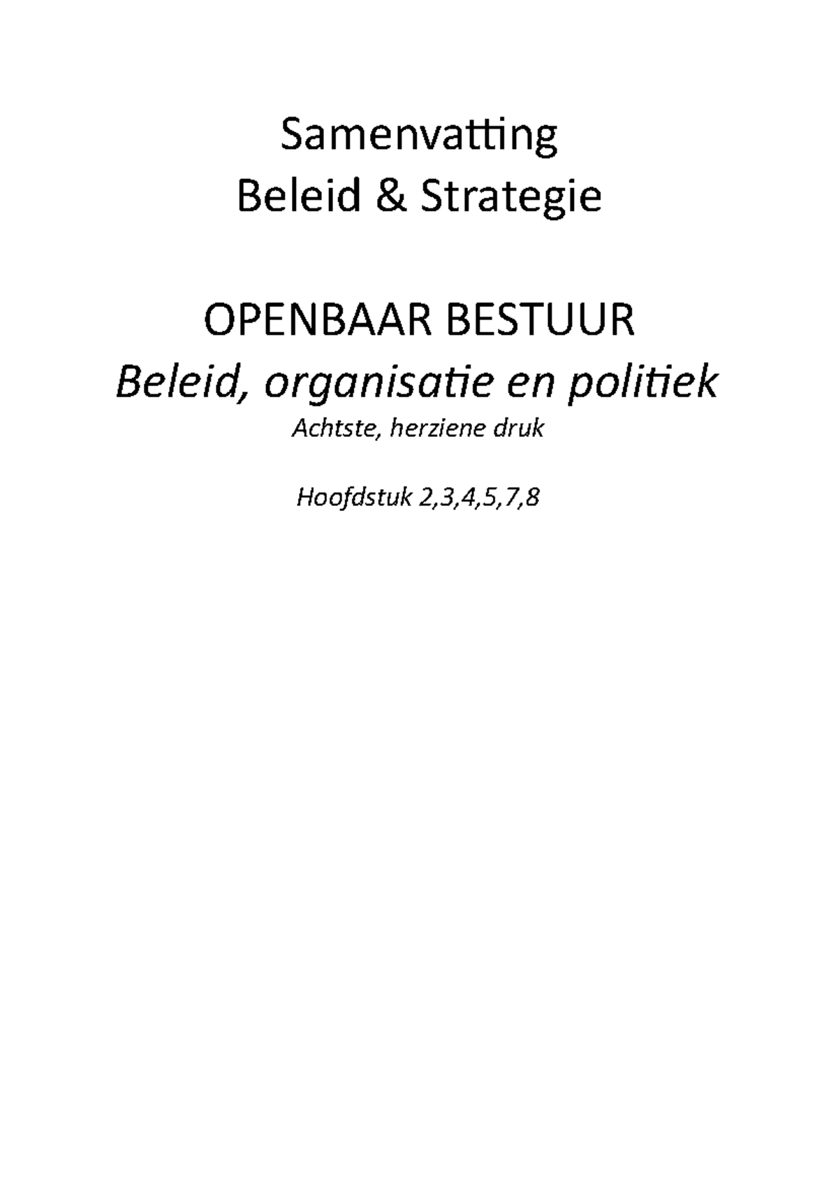 Samenvatting Beleid en strategie - Samenvatting Beleid Strategie ...