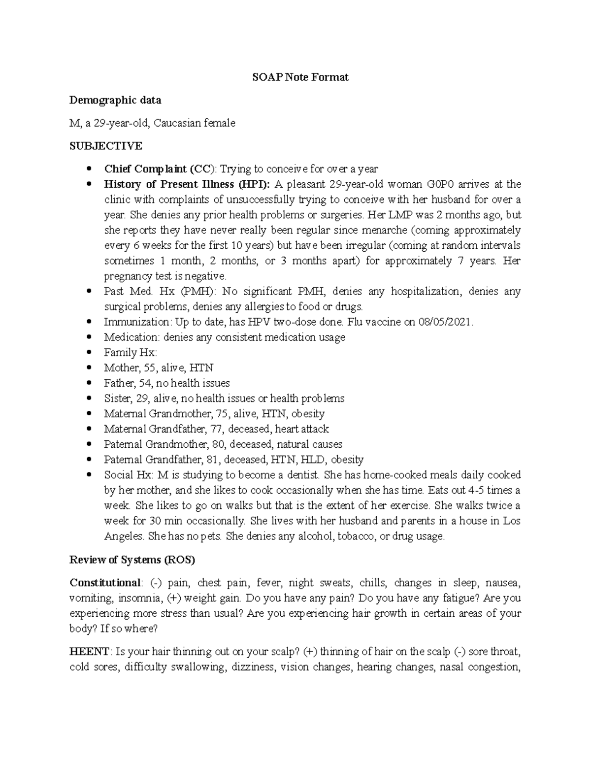 Wk 1 dox - Assignment - SOAP Note Format Demographic data M, a 29-year-old, Caucasian female ...