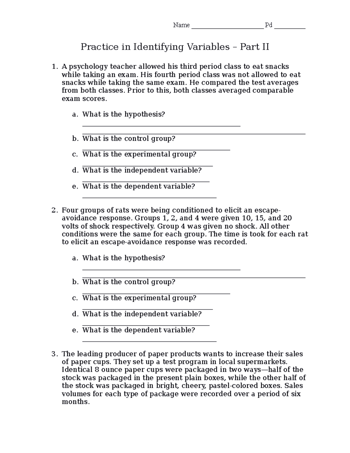 Practice variable II - Name _____________________ Pd _________ Practice in Identifying Variables ...