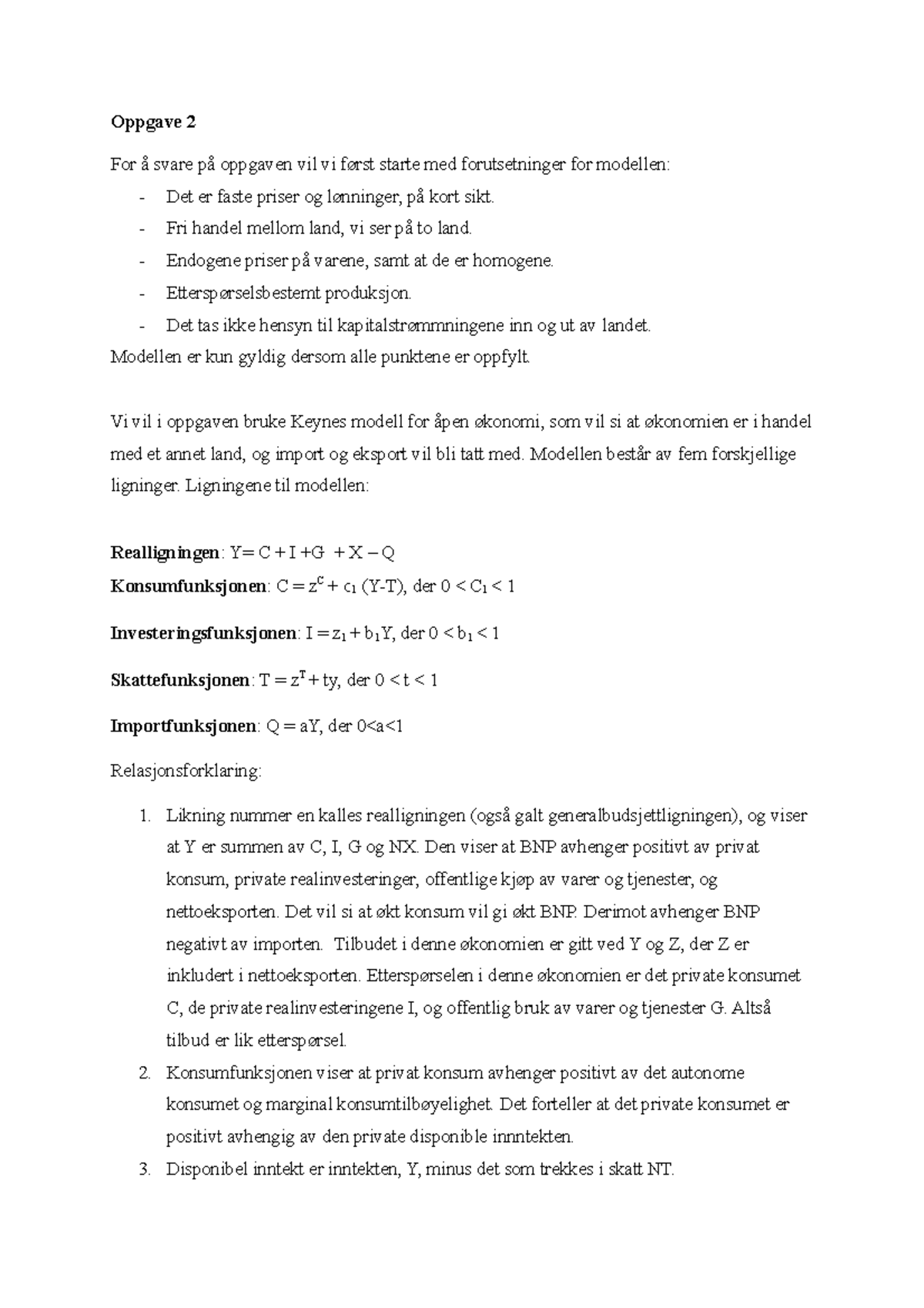 Øving 2, oppgave 2 - OBLIG - Oppgave 2 For å svare på oppgaven vil vi først starte med - Studocu