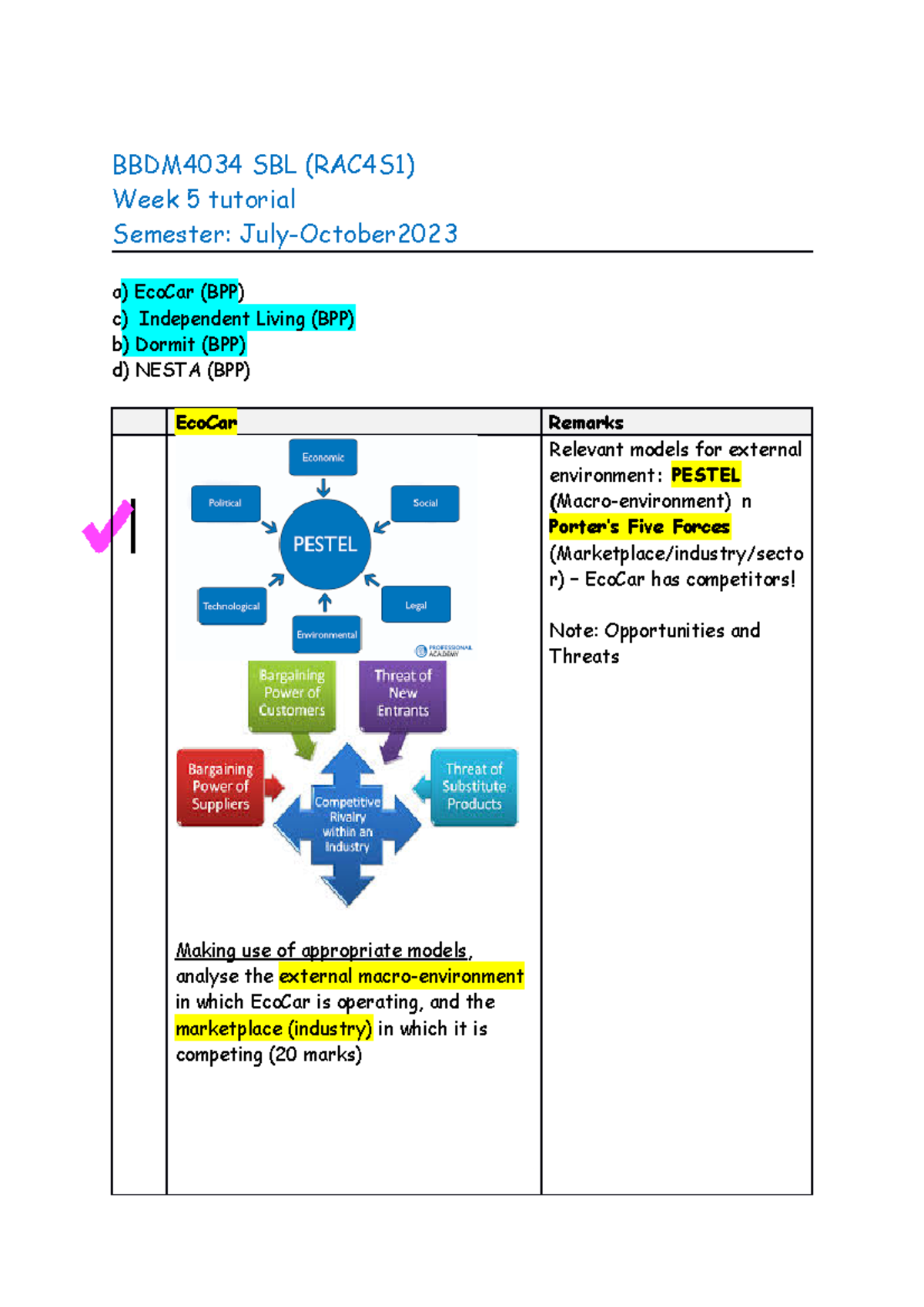 BBDM4034 SBL T4 (WEEK5) - BBDM4034 SBL (RAC4S1) Week 5 tutorial Semester: July-October a) EcoCar ...