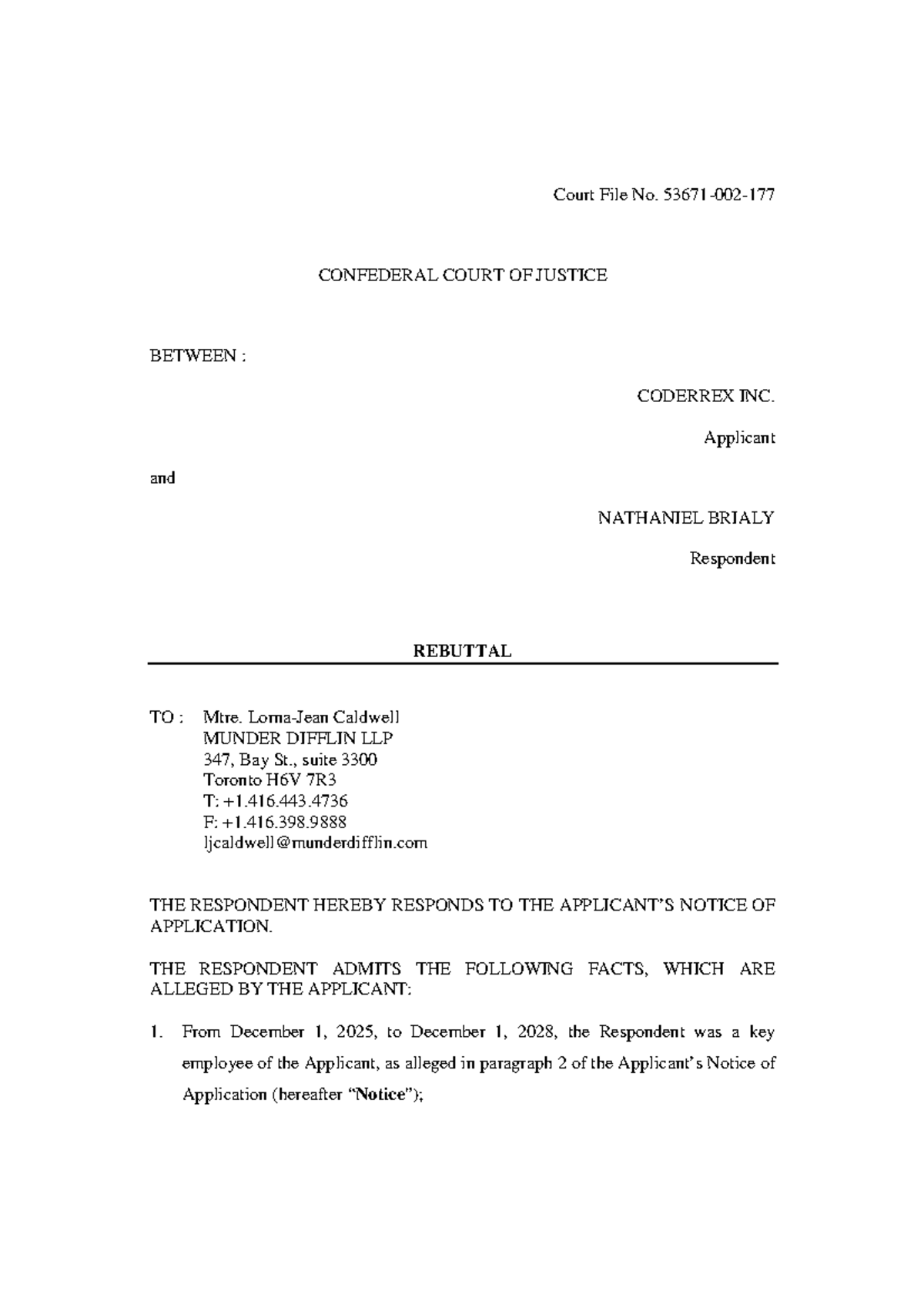 Rebuttal - Exercice semestre prep - Court File No. 53671-002 ...