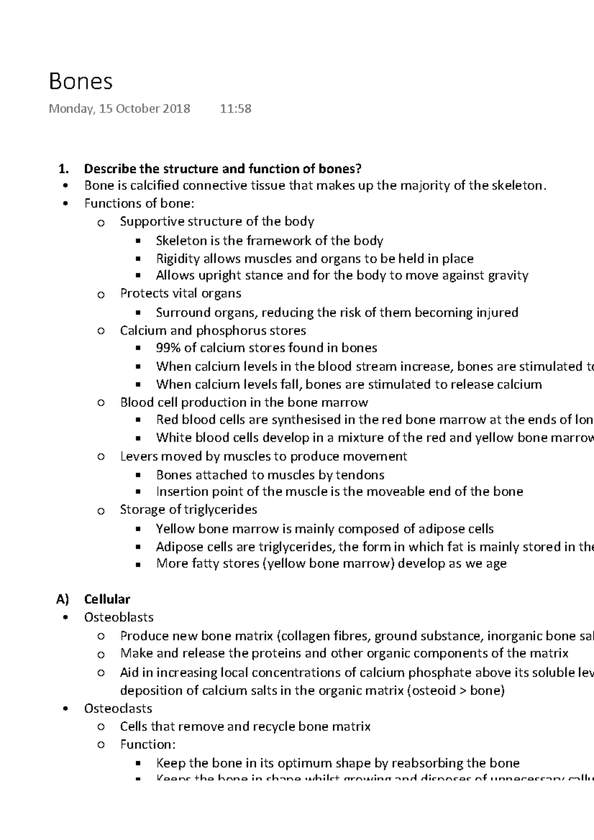 Bones - Describe the structure and function of bones? Bone is calcified ...