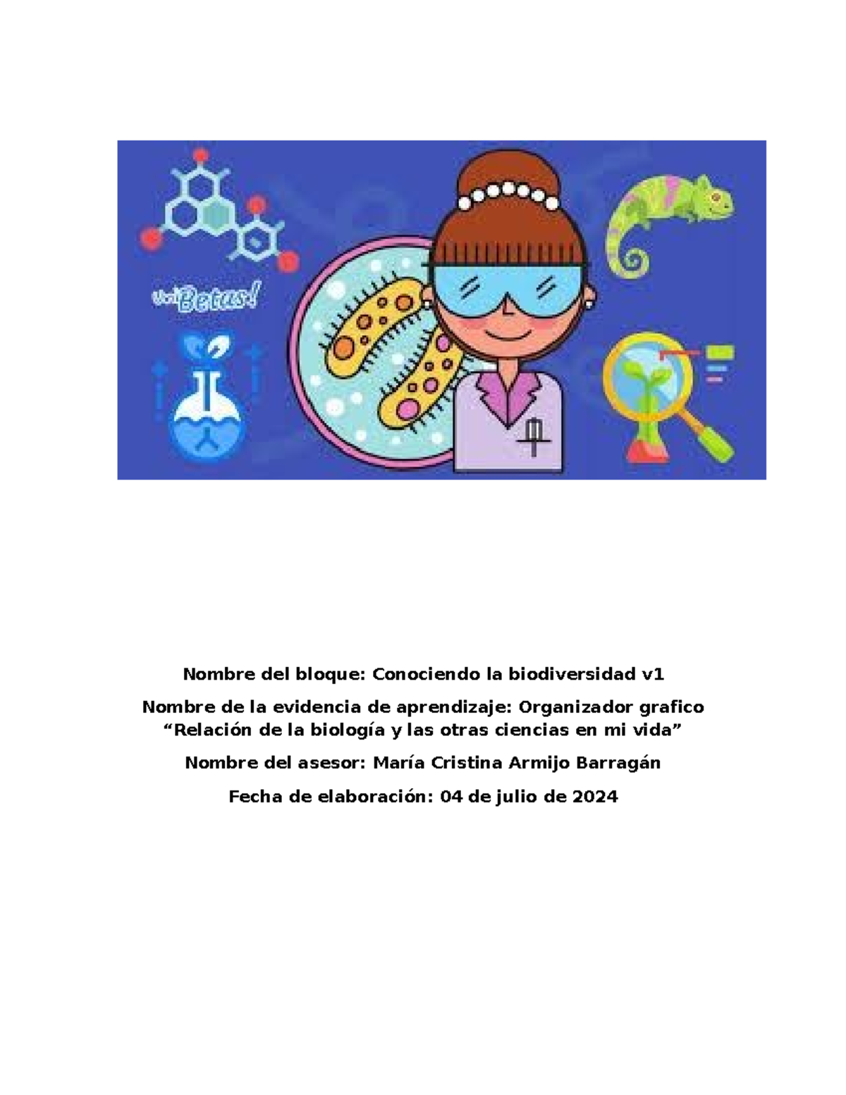 BIO EA1 Edgardo - Organizador grafico “Relación de la biología y las otras ciencias en mi vida ...