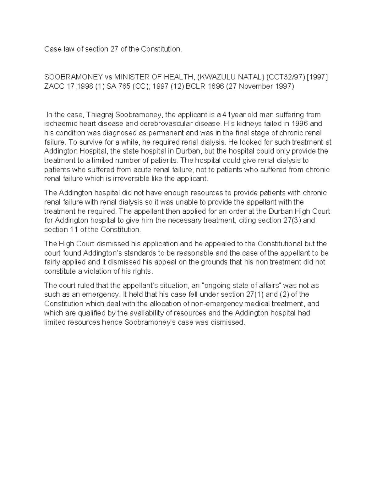 Case law of section 27 of the Constitution - SOOBRAMONEY vs MINISTER OF ...