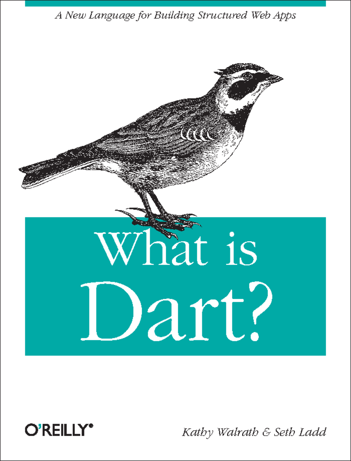 Kathy Walrath, Seth Ladd - What is Dart A new language for building ...