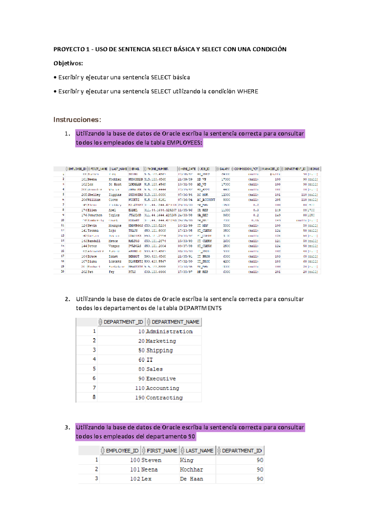 Proyecto 1 - lnxcvjk - PROYECTO 1 - USO DE SENTENCIA SELECT BÁSICA Y ...