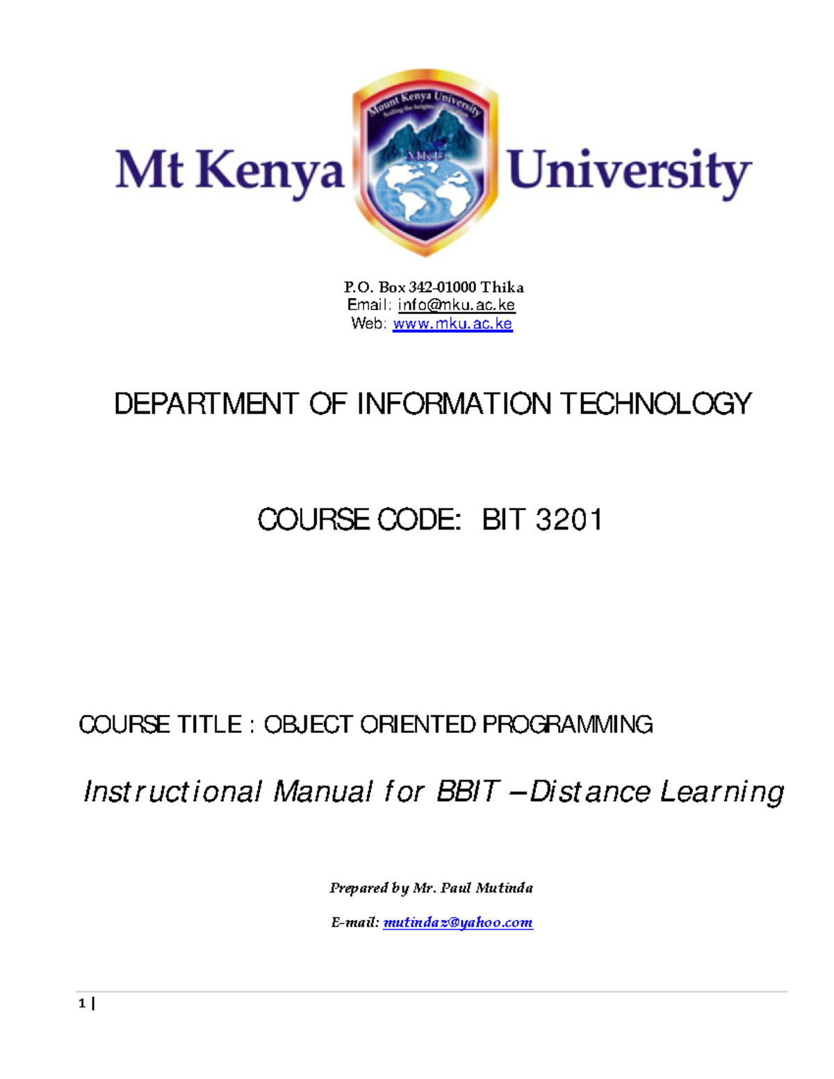BIT 3201 Object Oriented Programming MKUChat library - P. Box 342-01000 Thika Email: info@mku.ac ...