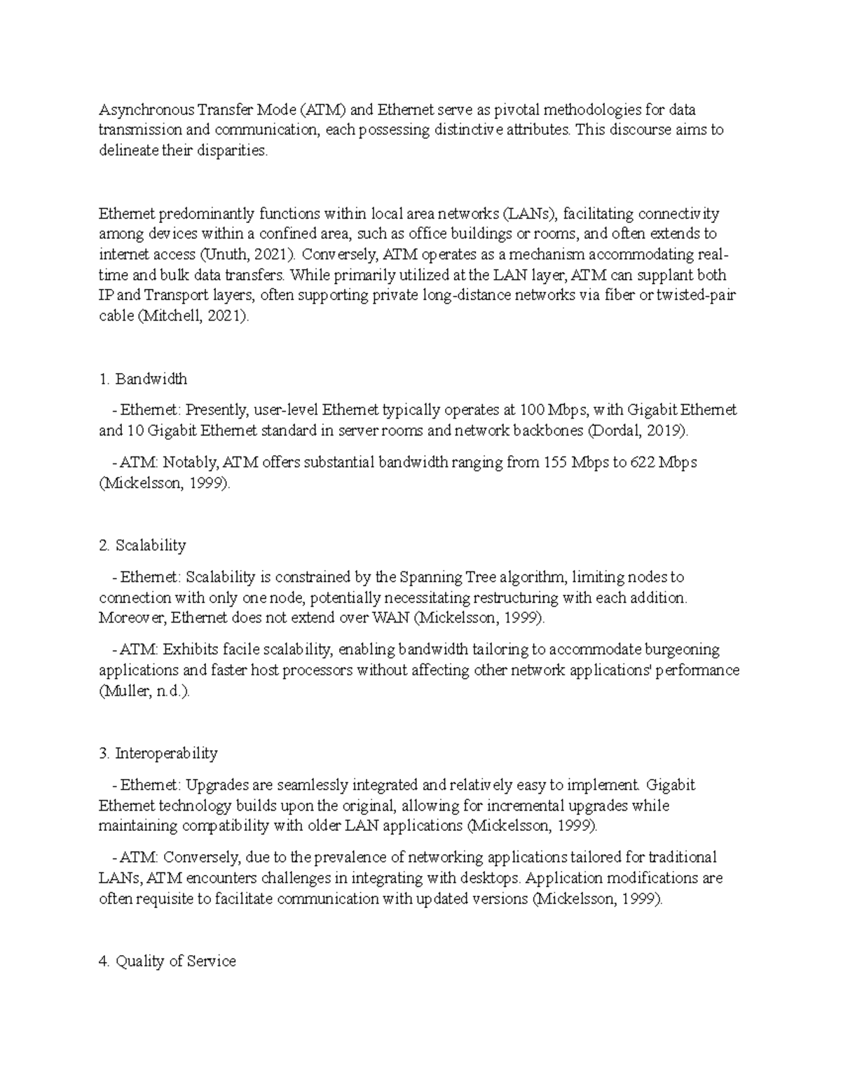 Discussion forum 1 - Asynchronous Transfer Mode (ATM) and Ethernet serve as pivotal ...