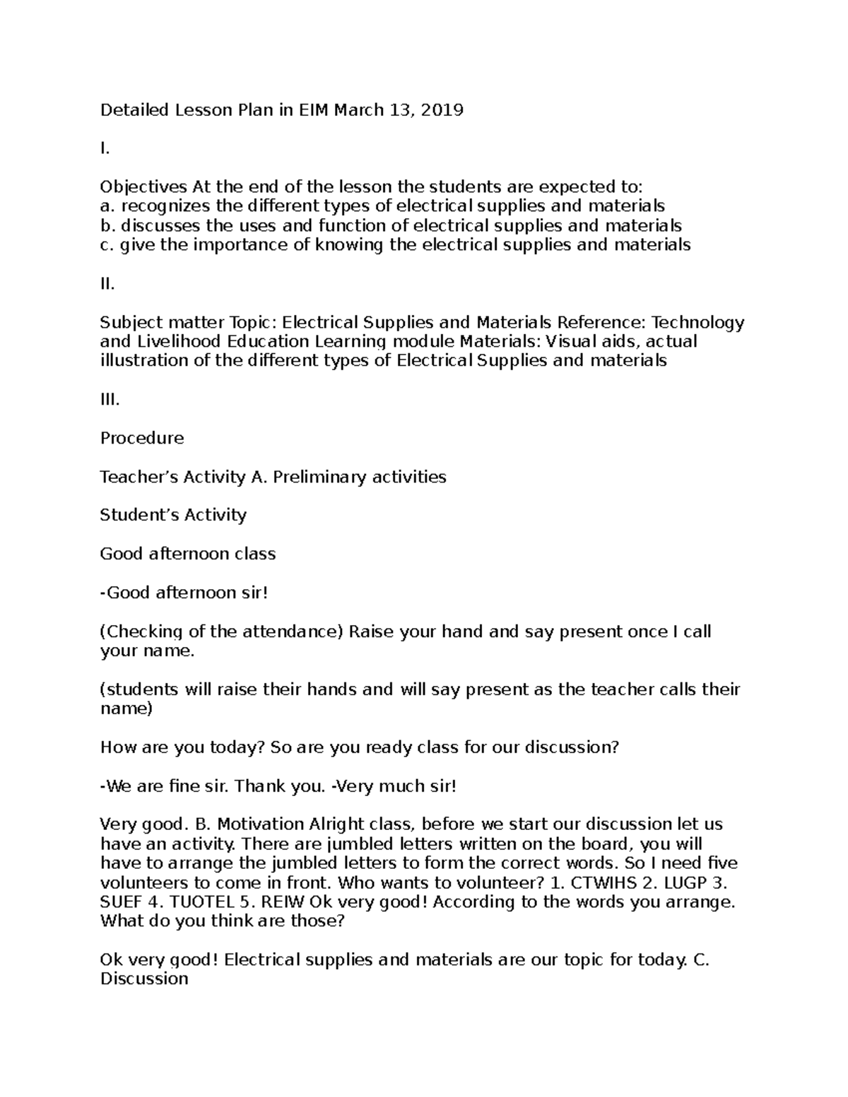 Detailed Lesson Plan in EIM March 13 - Objectives At the end of the ...