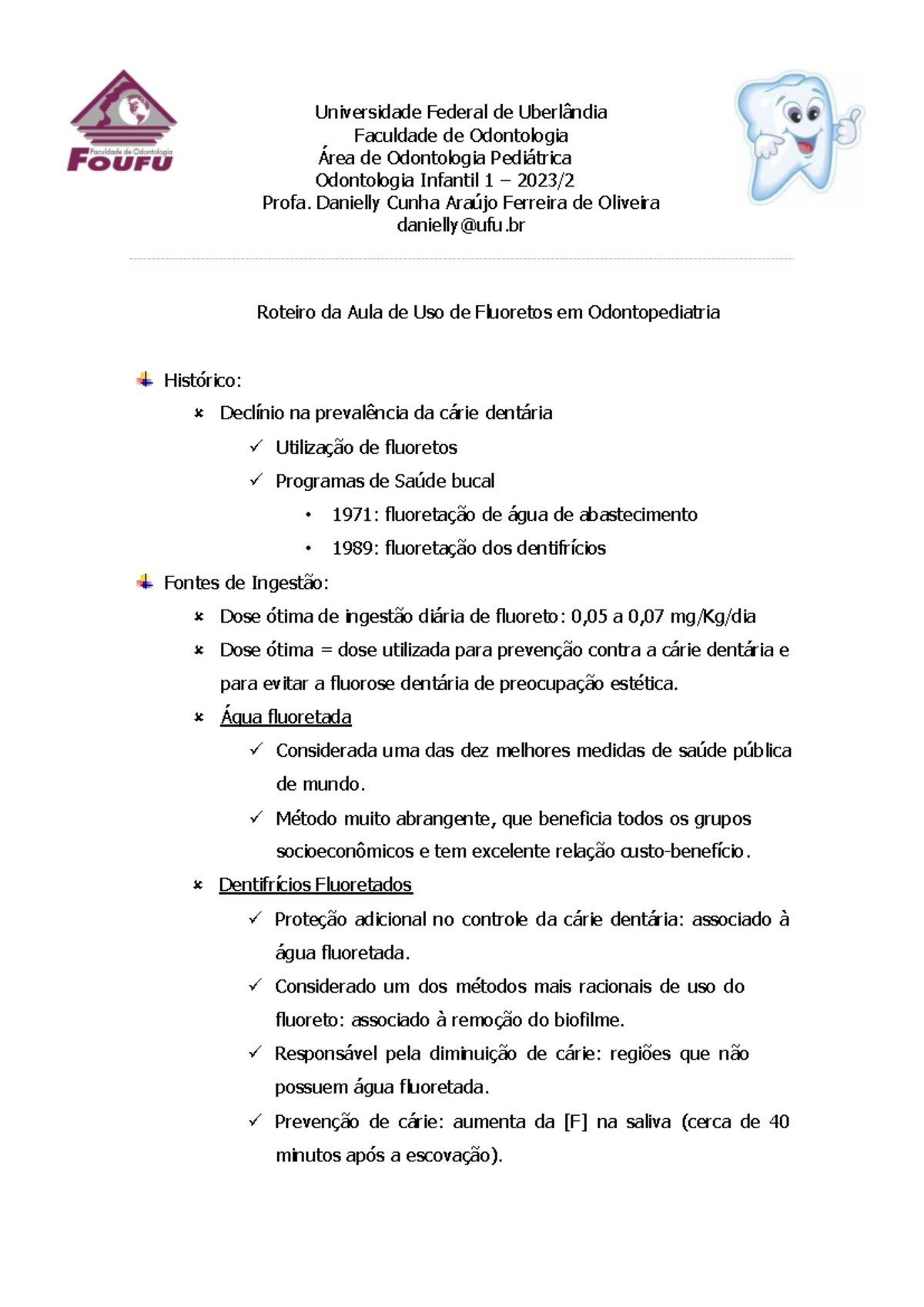 Roteiro da Aula de Uso de Fluoretos em Odontopediatria 2 - Universidade ...