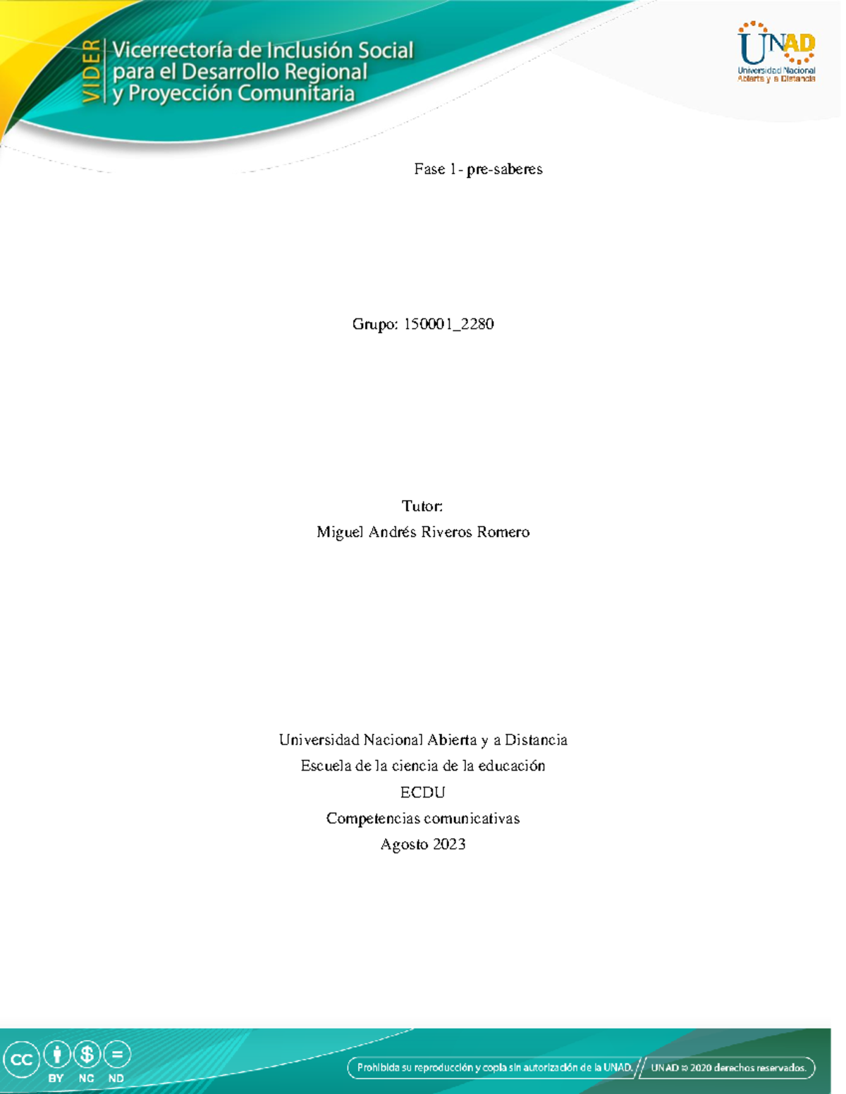 Presaberes - trabajo de epistemología - Fase 1- pre-saberes Grupo: 150001_ Tutor: Miguel Andrés ...