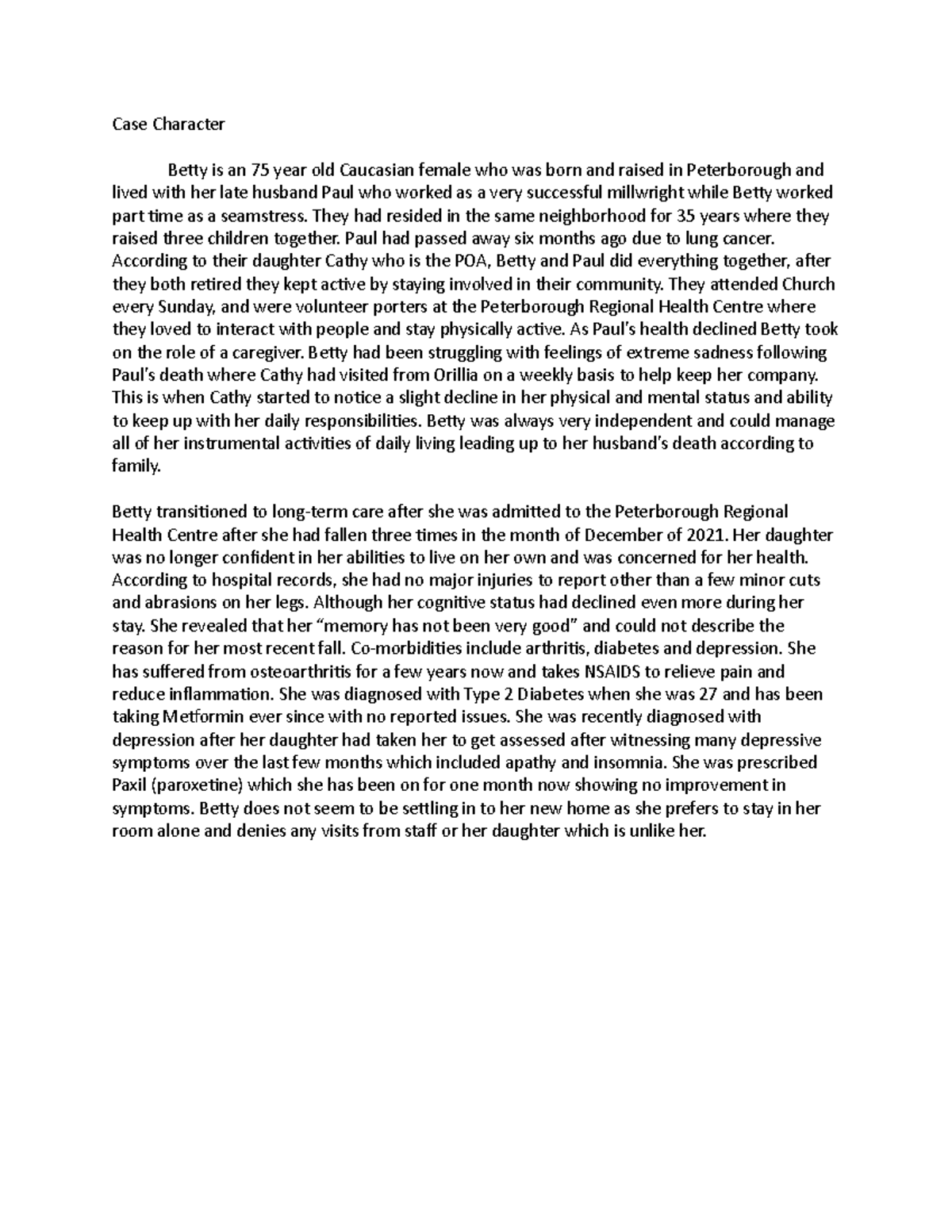 Case character - Case Character Betty is an 75 year old Caucasian ...