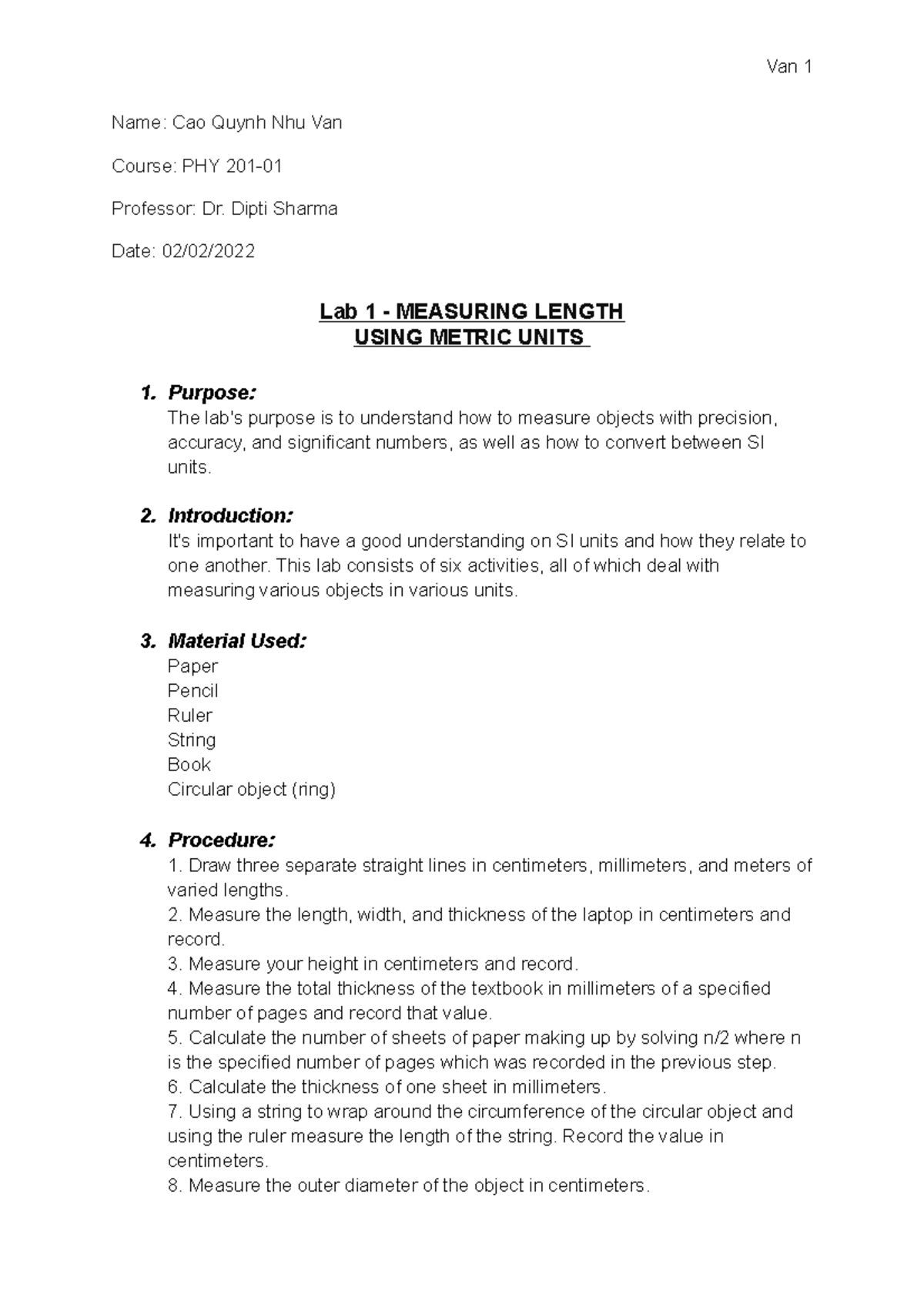 PHY-201-01-Lab Report 1 - Name: Cao Quynh Nhu Van Course: PHY 201- Professor: Dr. Dipti Sharma ...