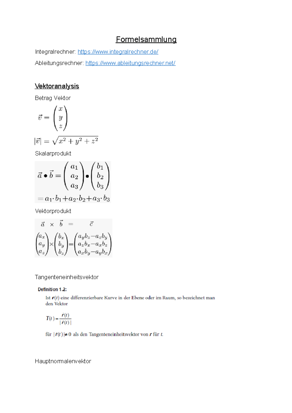 Formelsammlung - Formelsammlung Integralrechner: integralrechner/ Ableitungsrechner: - Studocu