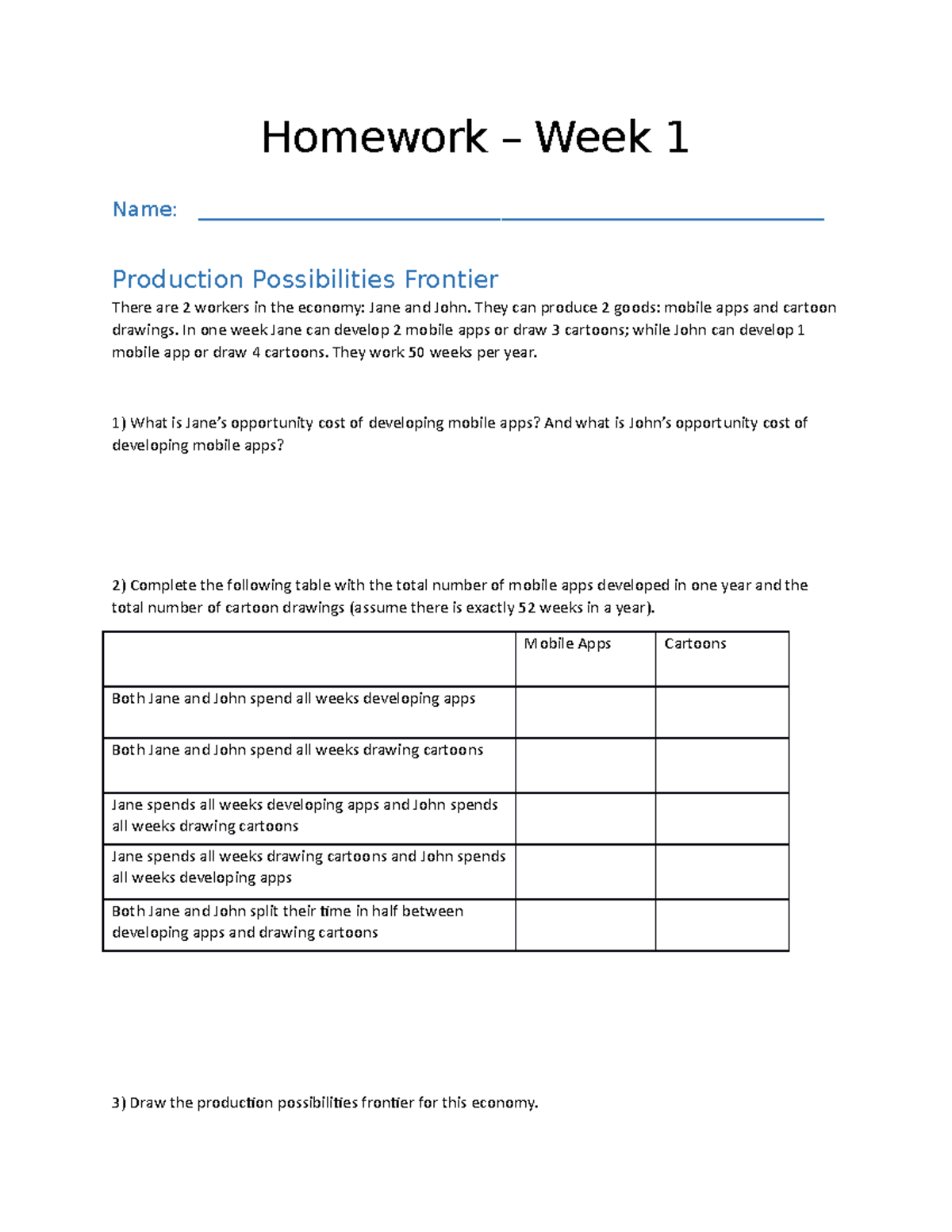 HW Week1 for the lecture - Homework – Week 1 Name: - Studocu