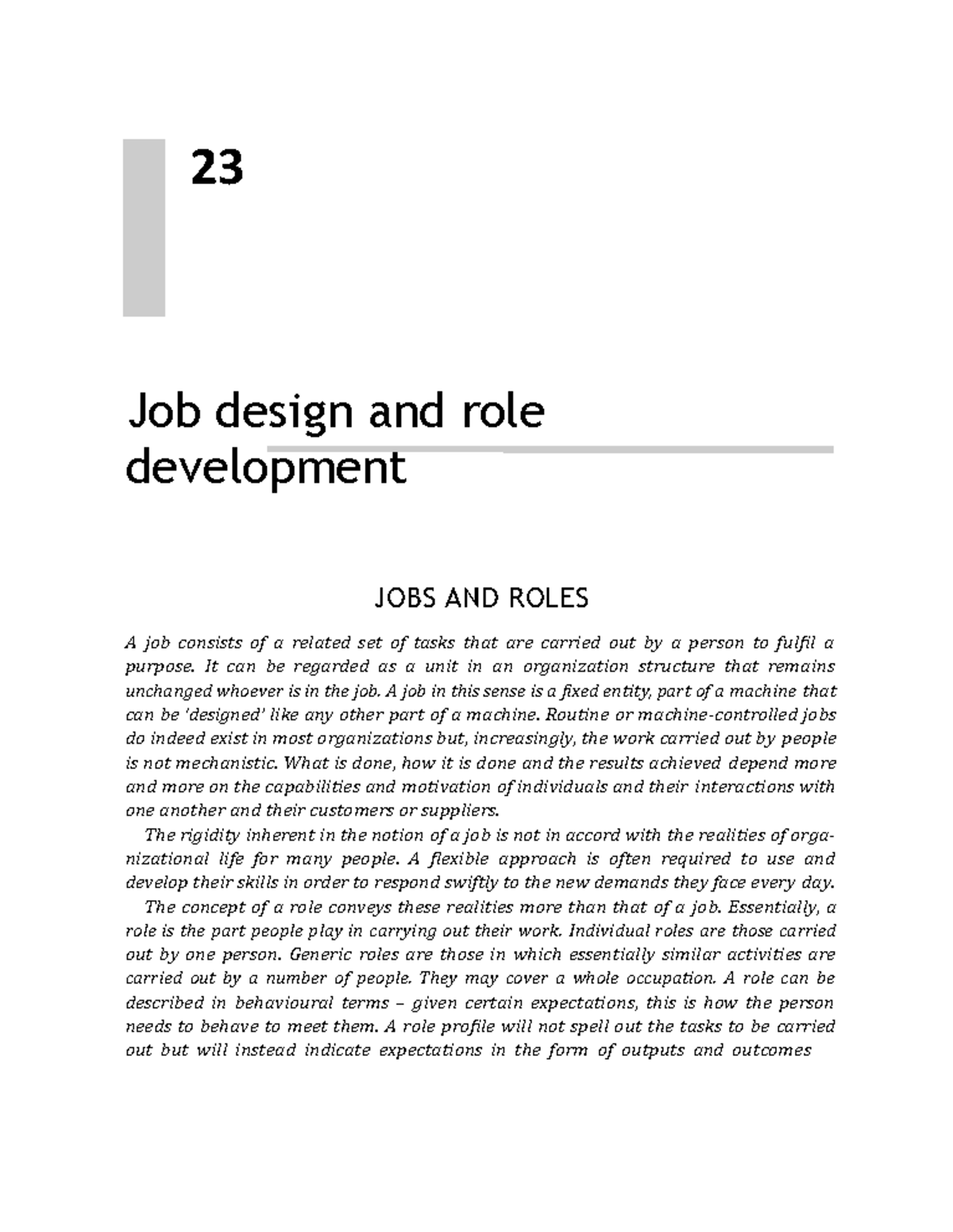 Job Design And Role Development JOBS AND ROLES A Job Consists Of A job-design-and-role-development-jobs-and-roles-a-job-consists-of-a