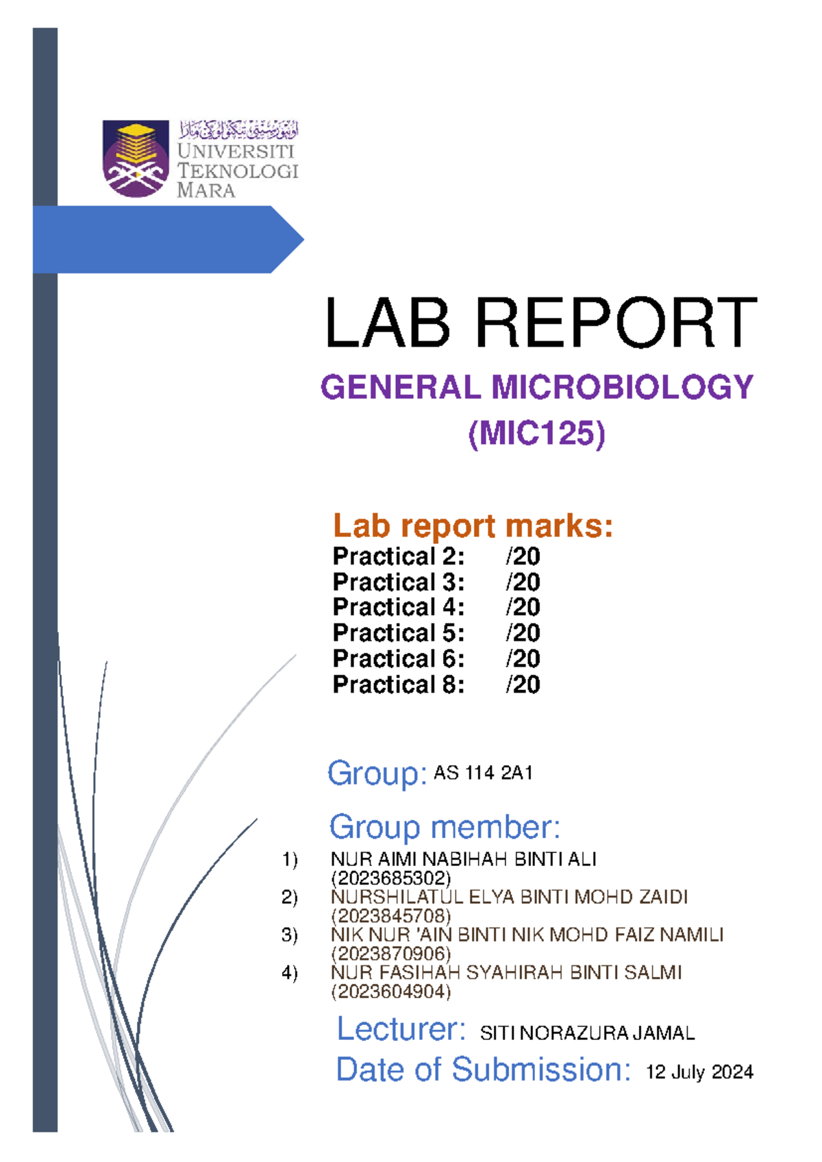LAB Report MIC125 - 2A1 - LAB REPORT GENERAL MICROBIOLOGY (MIC125) Lab ...