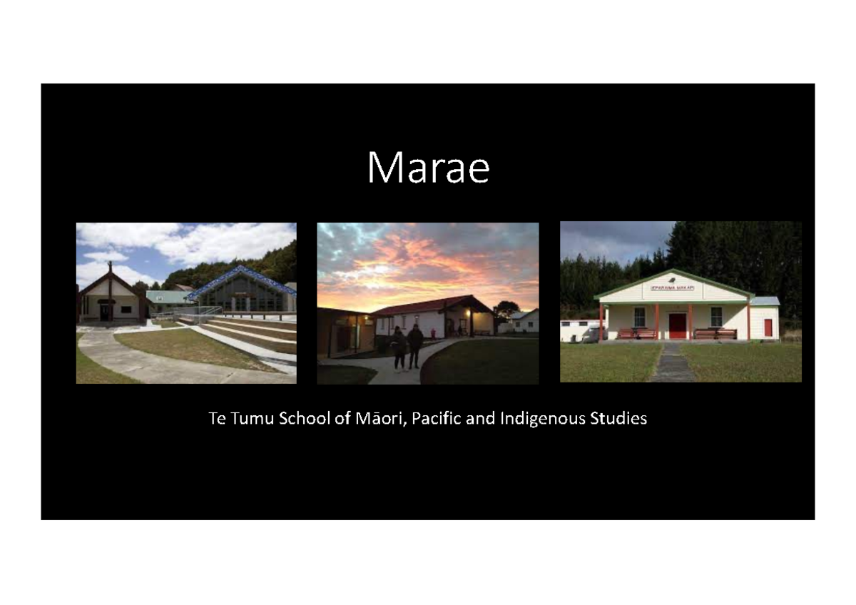 KM 9 - Marae - lecture slides - Marae Te Tumu School of M ori, Pacific ...