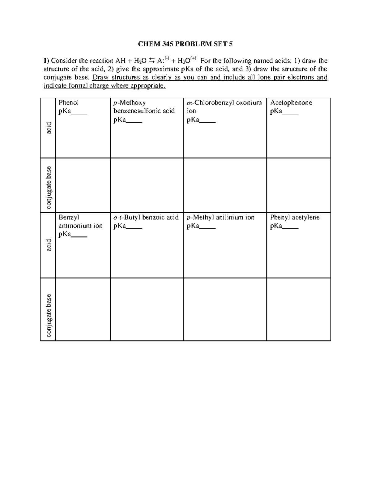 Problem set 5 - Questions - CHEM 345 PROBLEM SET 5 I) Consider the ...