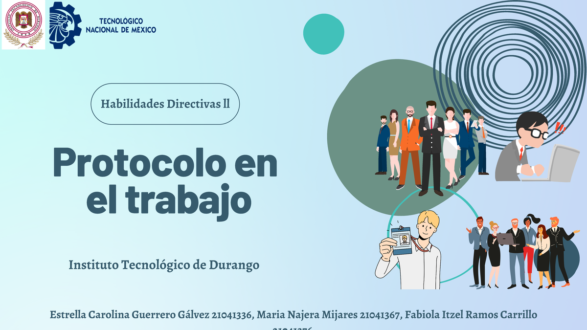 Protocolo en el trabajo - Habilidades Directivas ll Instituto ...