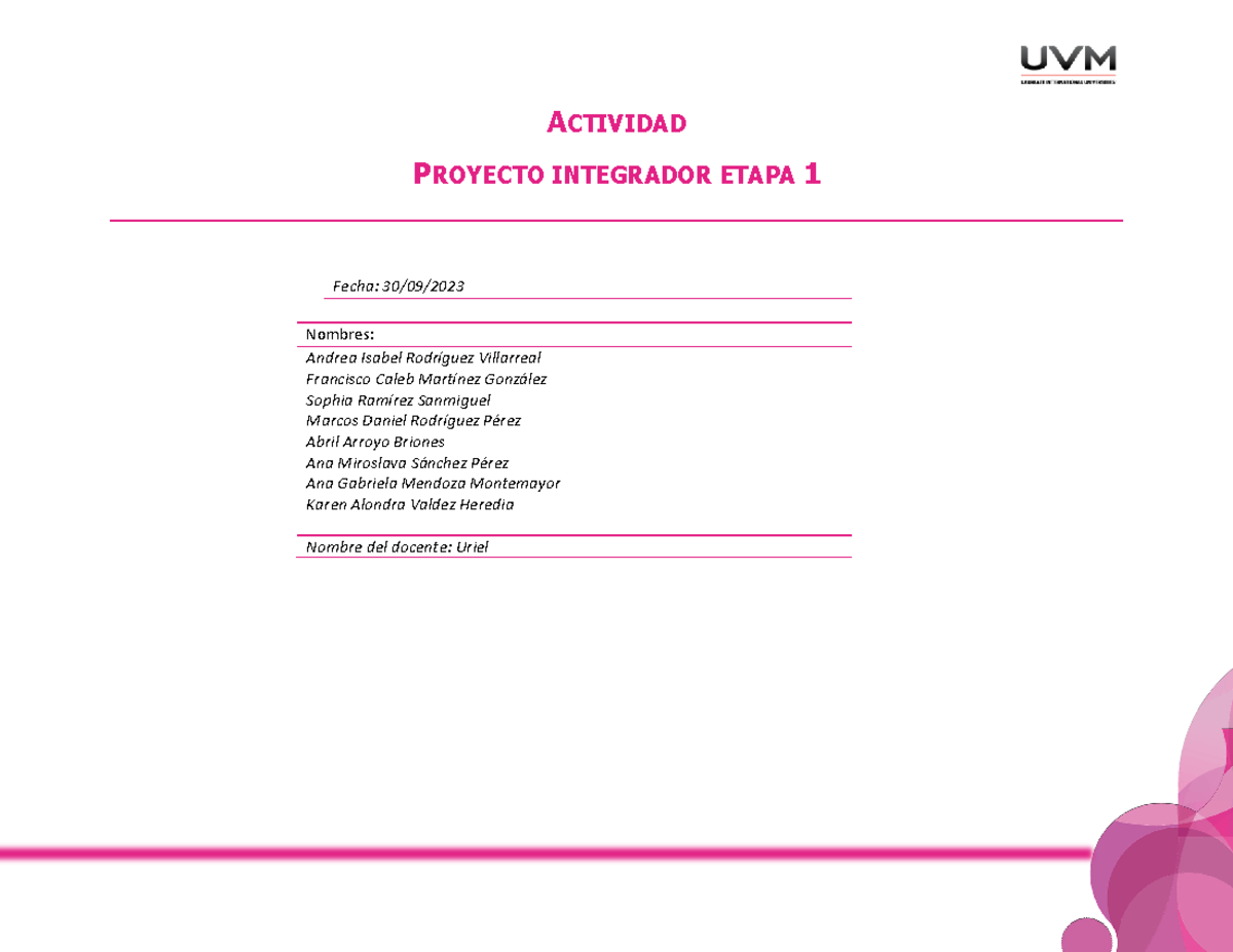 Act. 2 etapa 1 proyecto - ACTIVIDAD PROYECTO INTEGRADOR ETAPA 1 Fecha: 30 / 09 / 2023 Nombres ...