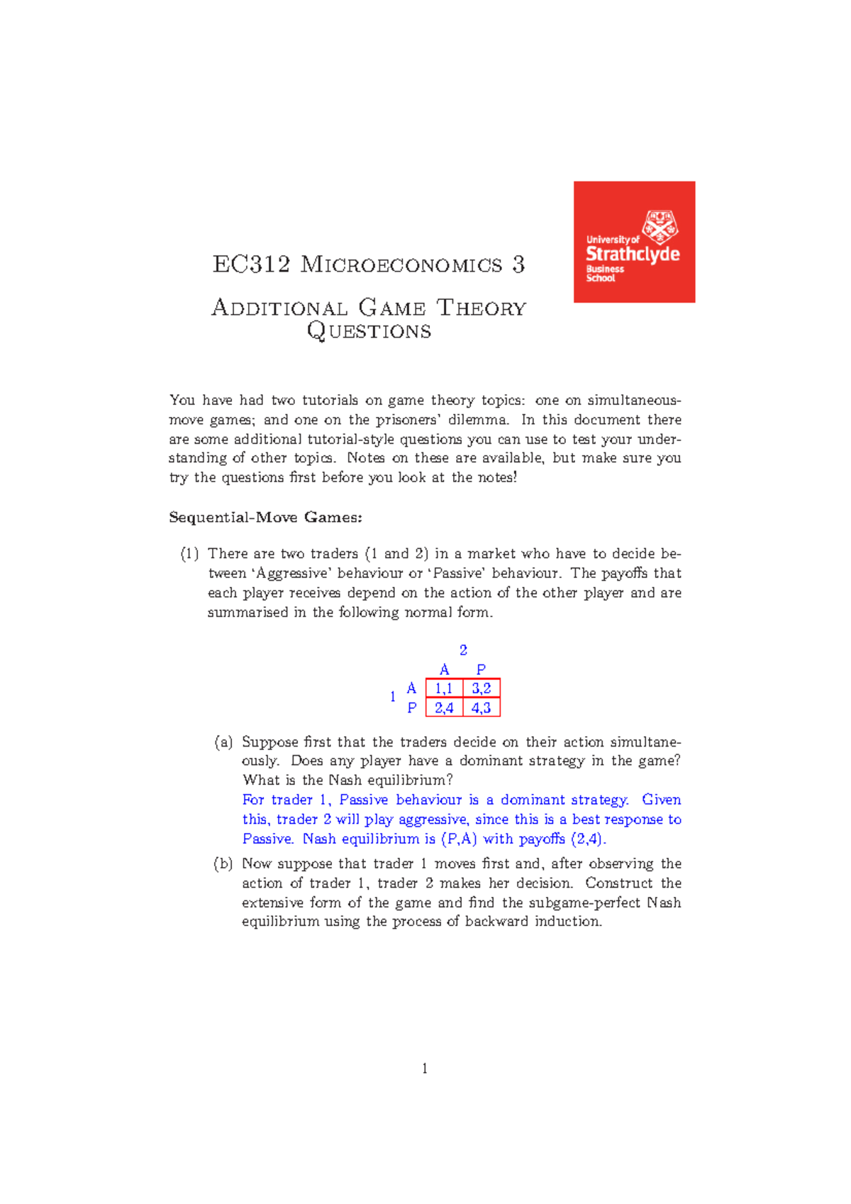 Additional Game Theory questions and answers - EC312 Microeconomics 3 ...