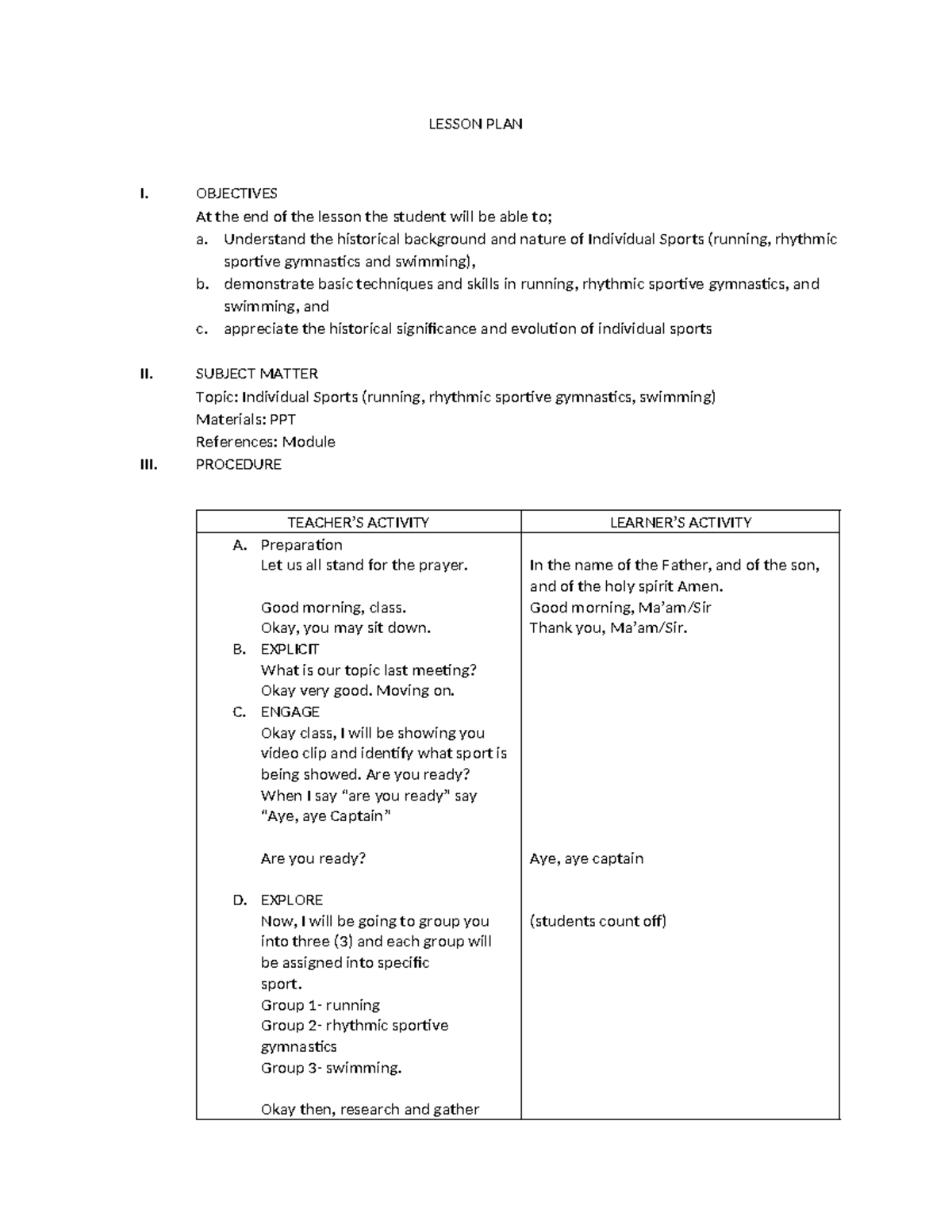 Lesson PLAN - LESSON PLAN I. OBJECTIVES At the end of the lesson the ...