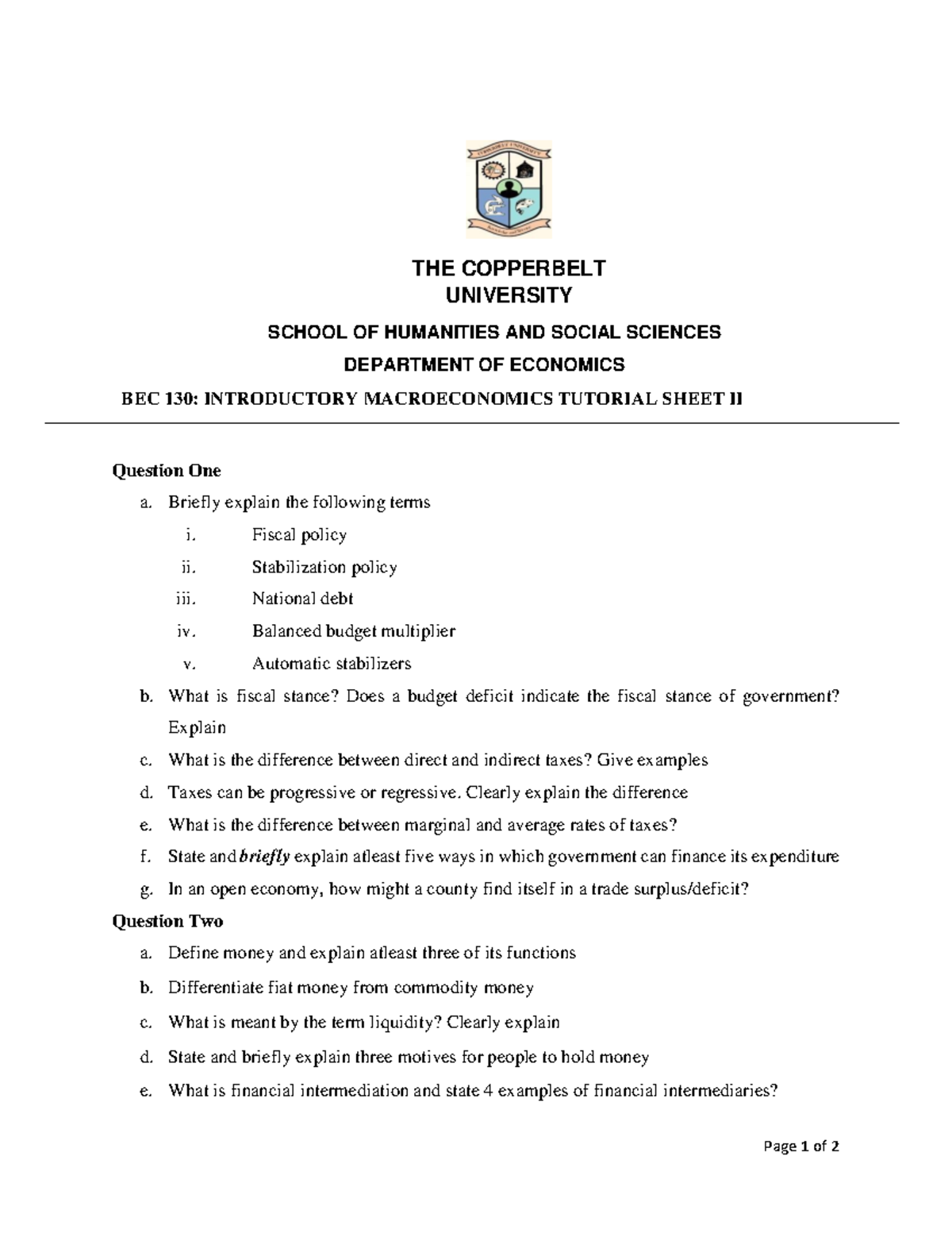 BEC 130 Tutorial Sheet II - Page 1 of 2 THE COPPERBELT UNIVERSITY SCHOOL OF HUMANITIES AND ...