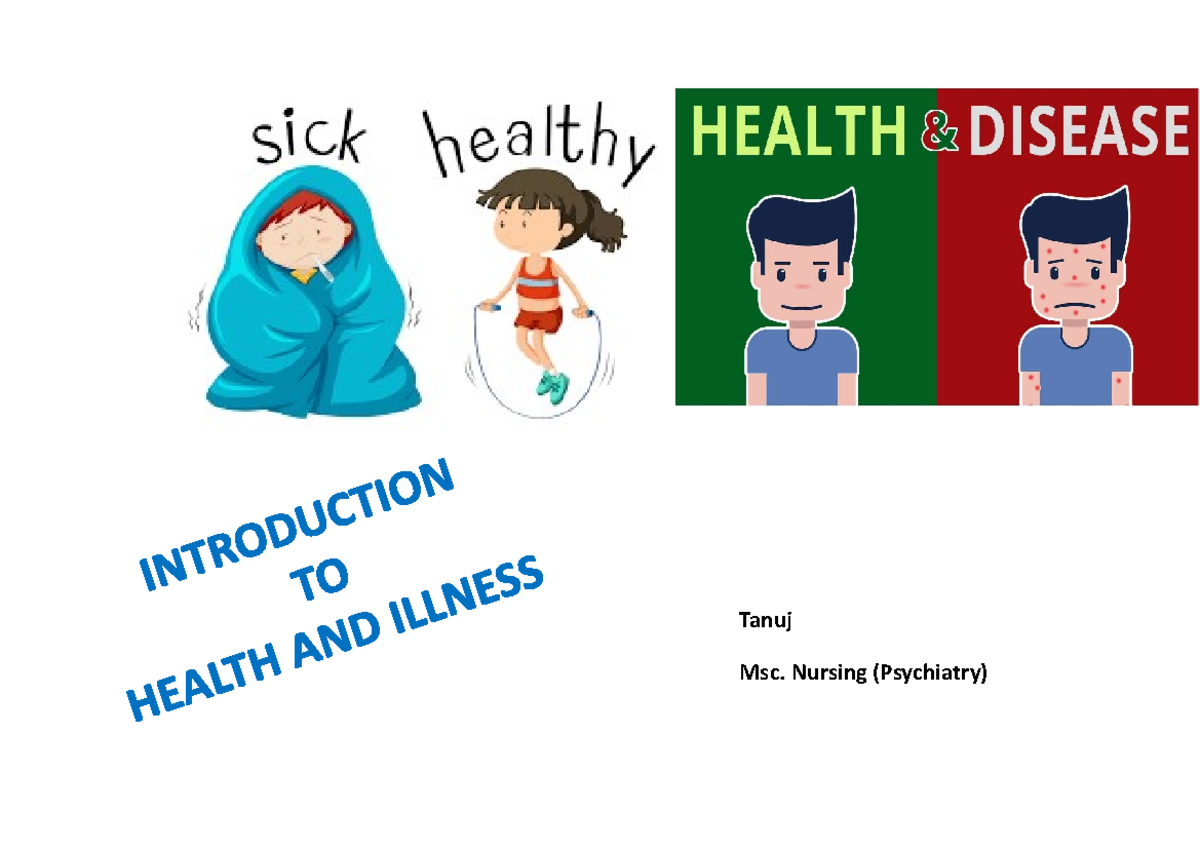 Introduction to health and illness 2 - Tanuj Msc. Nursing (Psychiatry ...