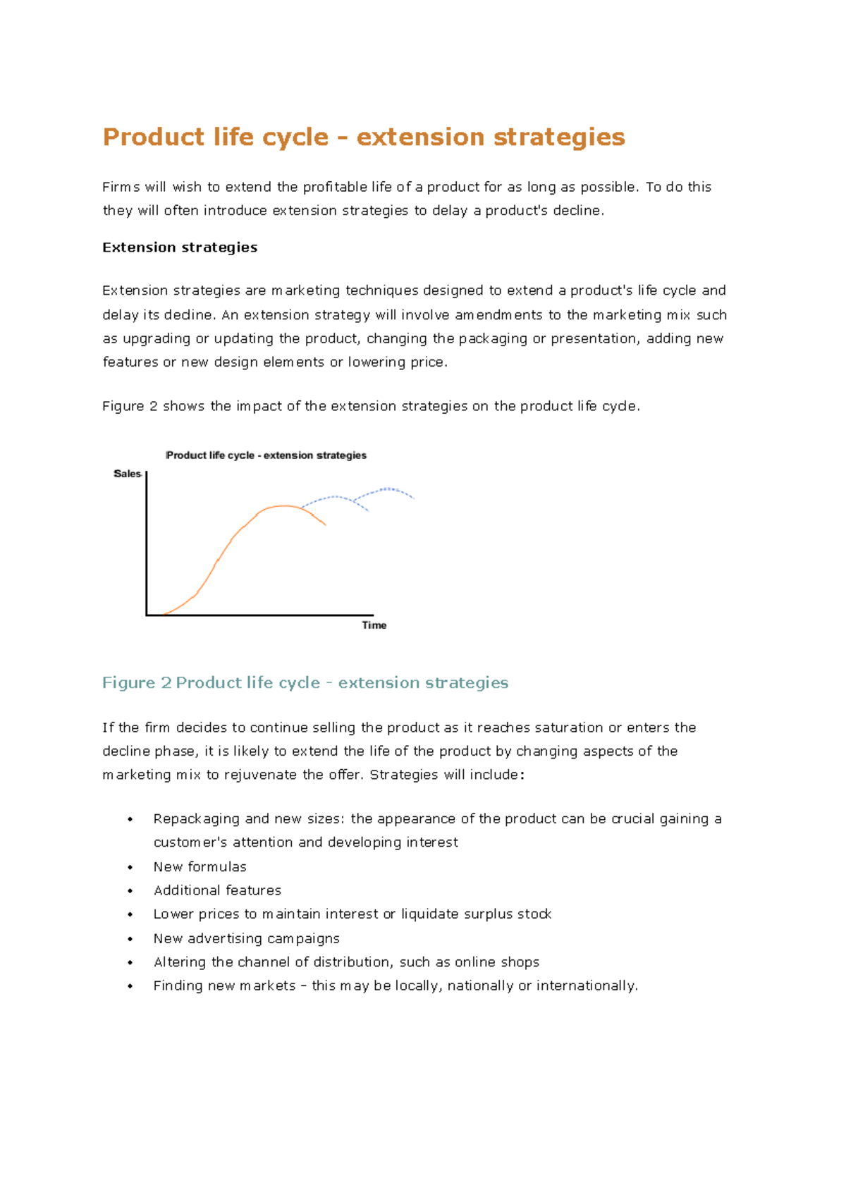 Product life cycle extenstion strategy - Product life cycle - extension strategies Firms will ...