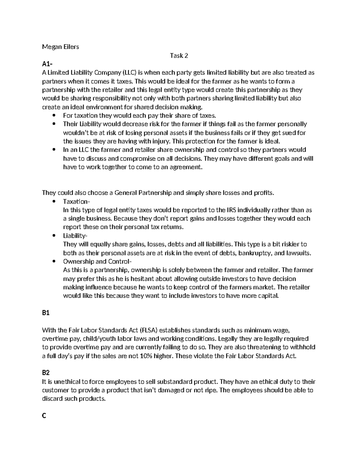 Task 2 - Megan Eilers Task 2 A1- A Limited Liability Company (LLC) is ...