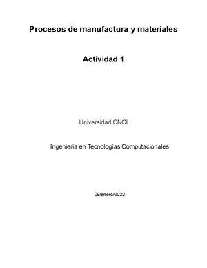 Actividad 2 proceso de manofactura - Procesos de manufactura y materiales - Studocu