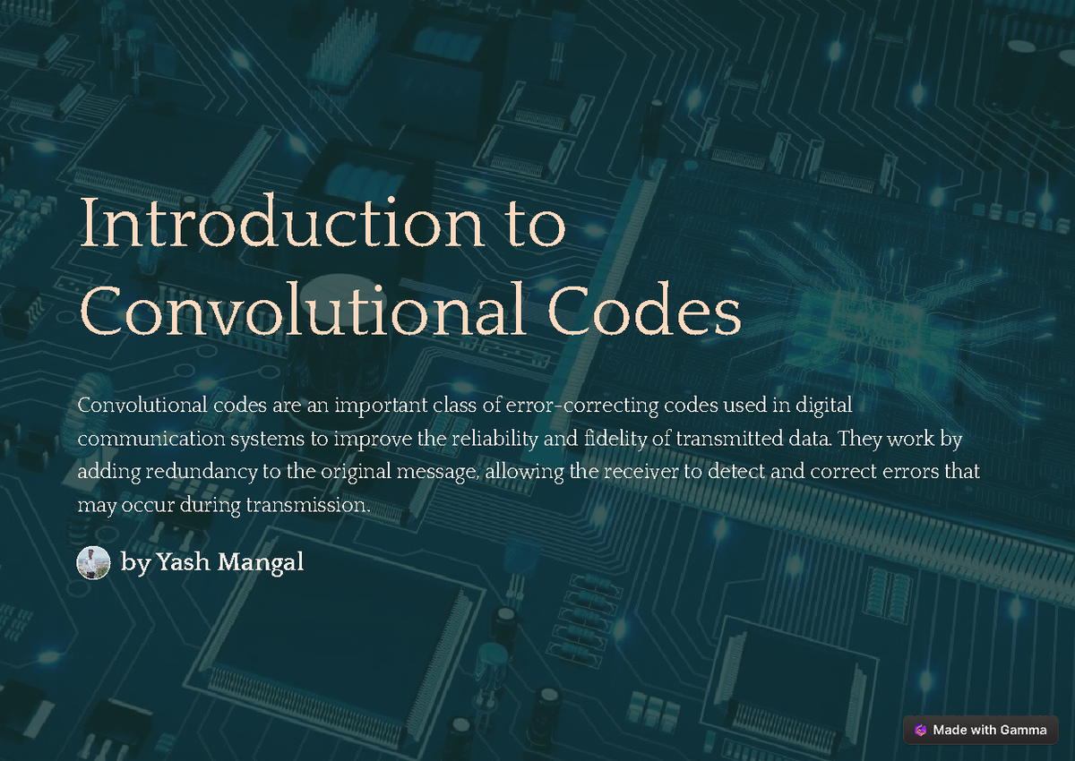 Introduction To Convolutional Codes Introduction To Convolutional Codes Convolutional Codes