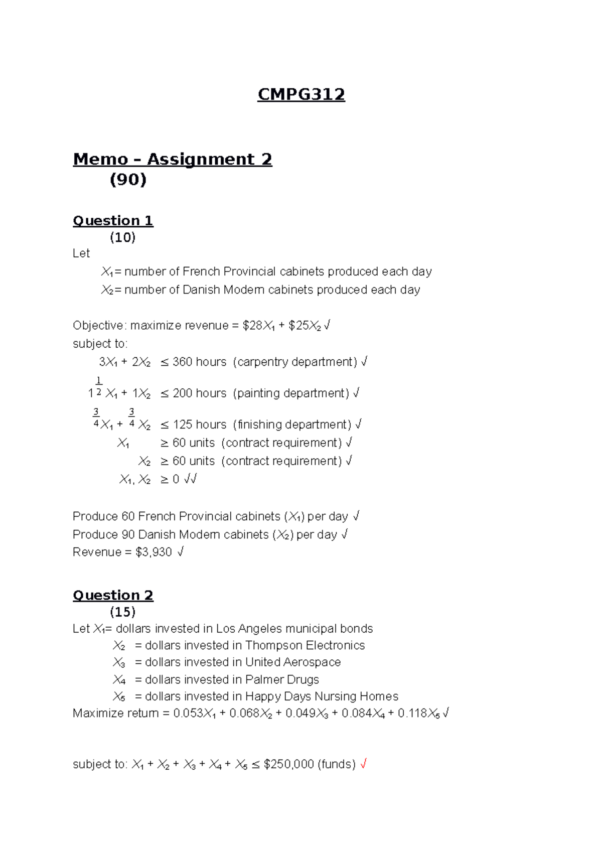 Memo assignment 2 - contact - CMPG Memo – Assignment 2 (90) Question 1 (10) Let X 1 = number of ...