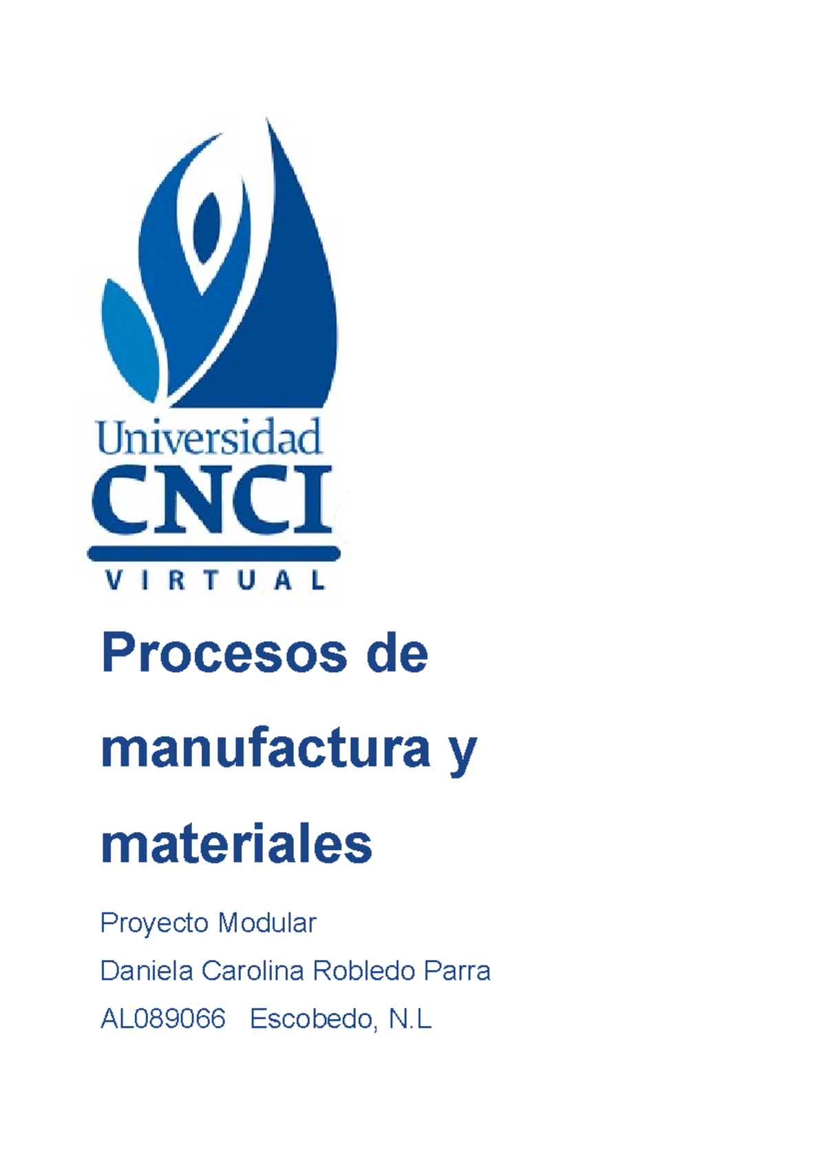 Procesos de manufactura y materiales - Proyecto Modular - Procesos de manufactura y materiales ...