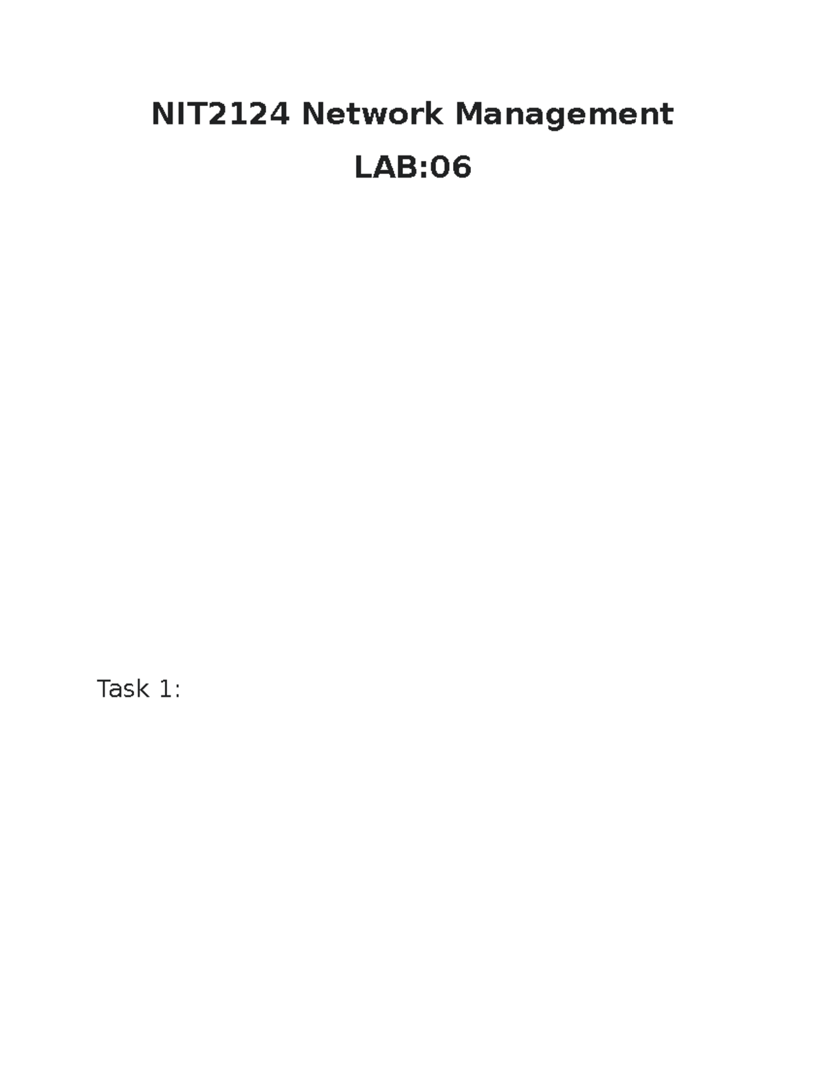 Lab06 - not - NIT2222 - NIT2124 Network Management LAB: Task 1: Task 2 : - Studocu