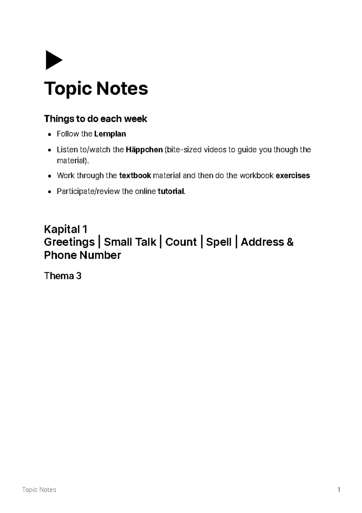 German Topic Notes - Topic Notes Things to do each week Follow the ...